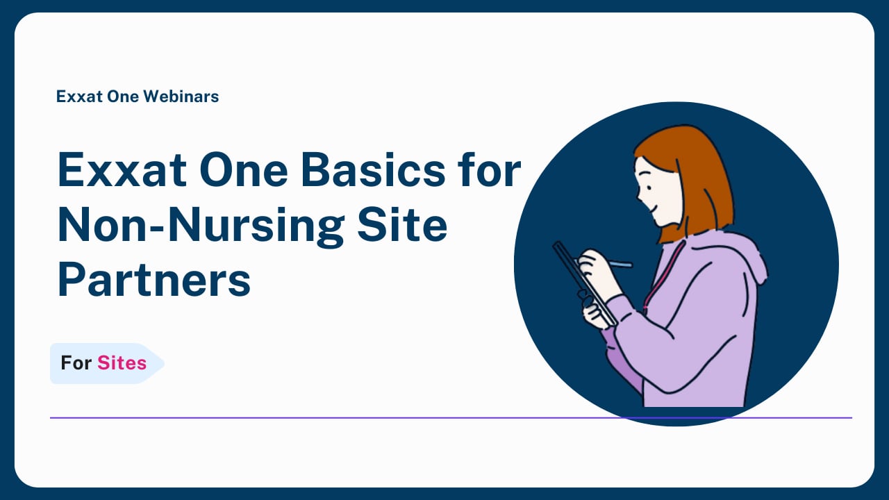 Exxat One Basics for Non-Nursing Site Partners!