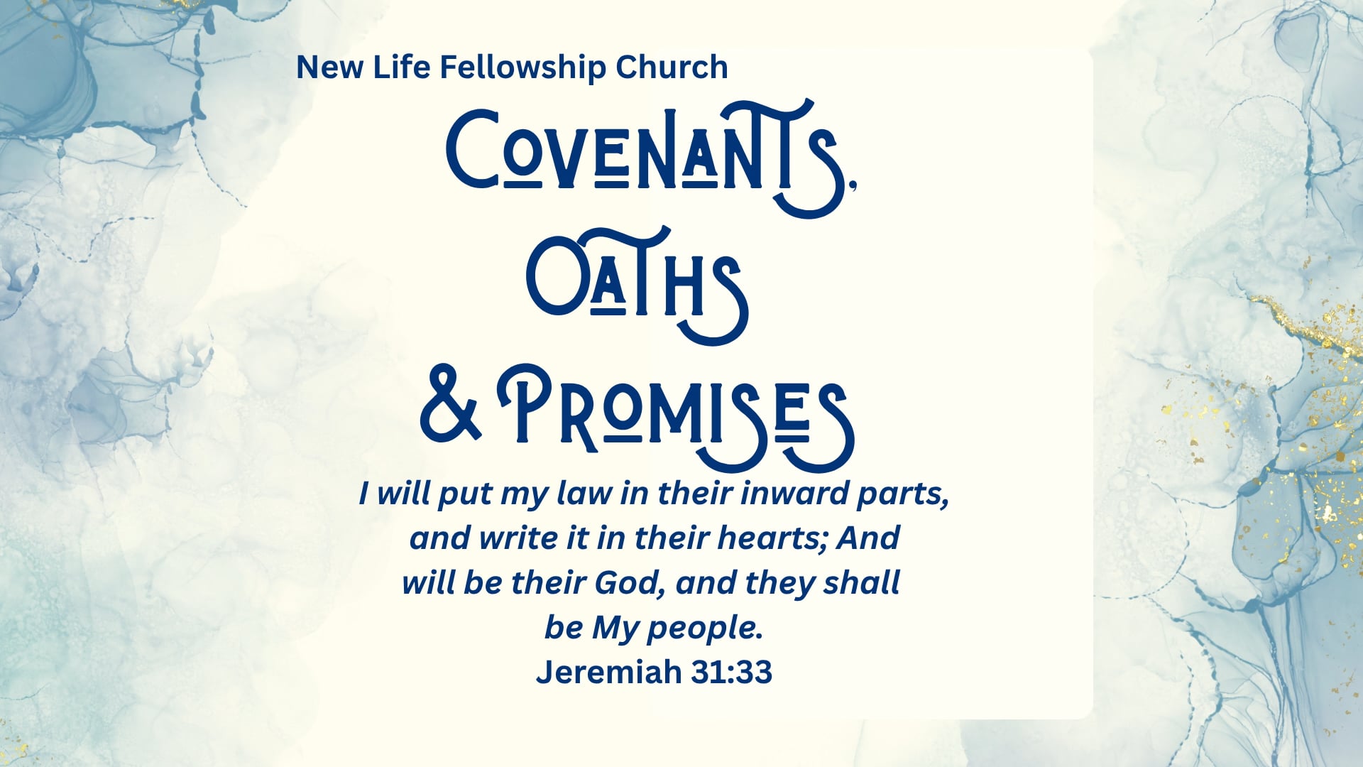 Covenants, Oaths & Promises