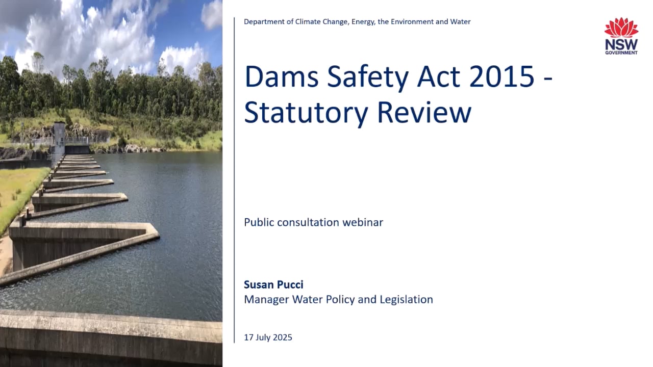 Dams Safety Act Review held on 17 July 2025
