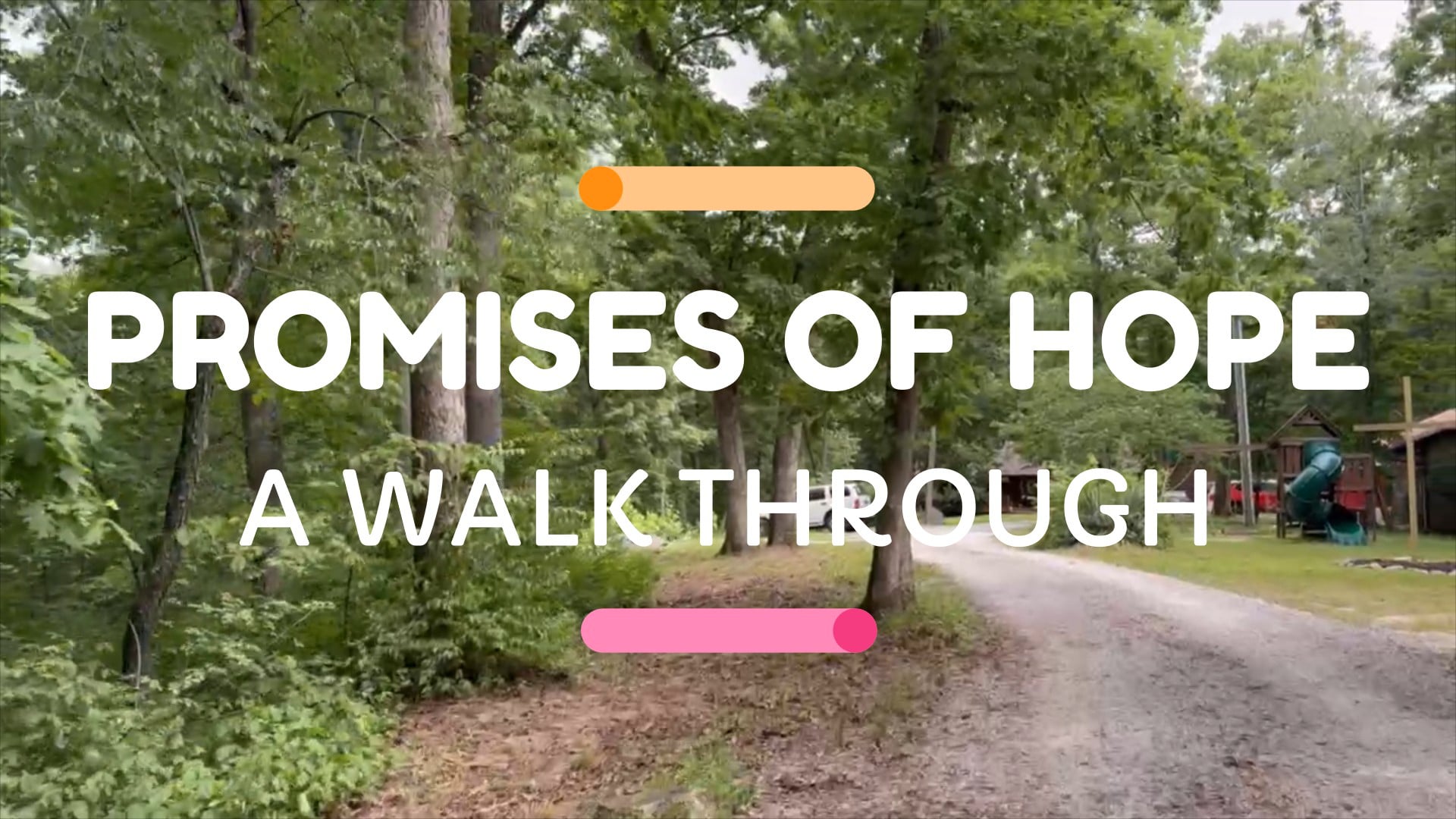 Promises of Hope Video 2025