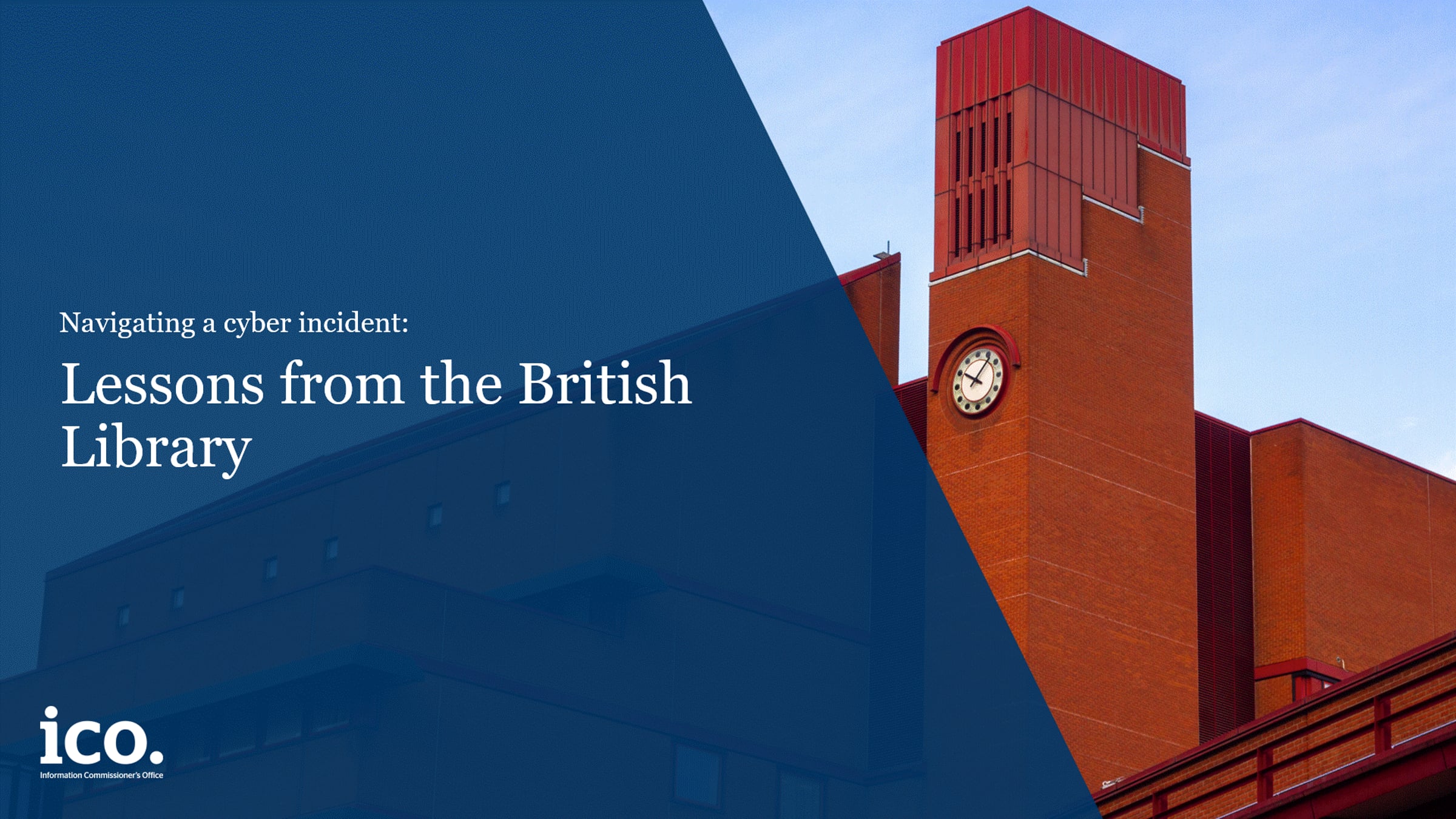 Navigating a cyber incident - lessons from the British Library