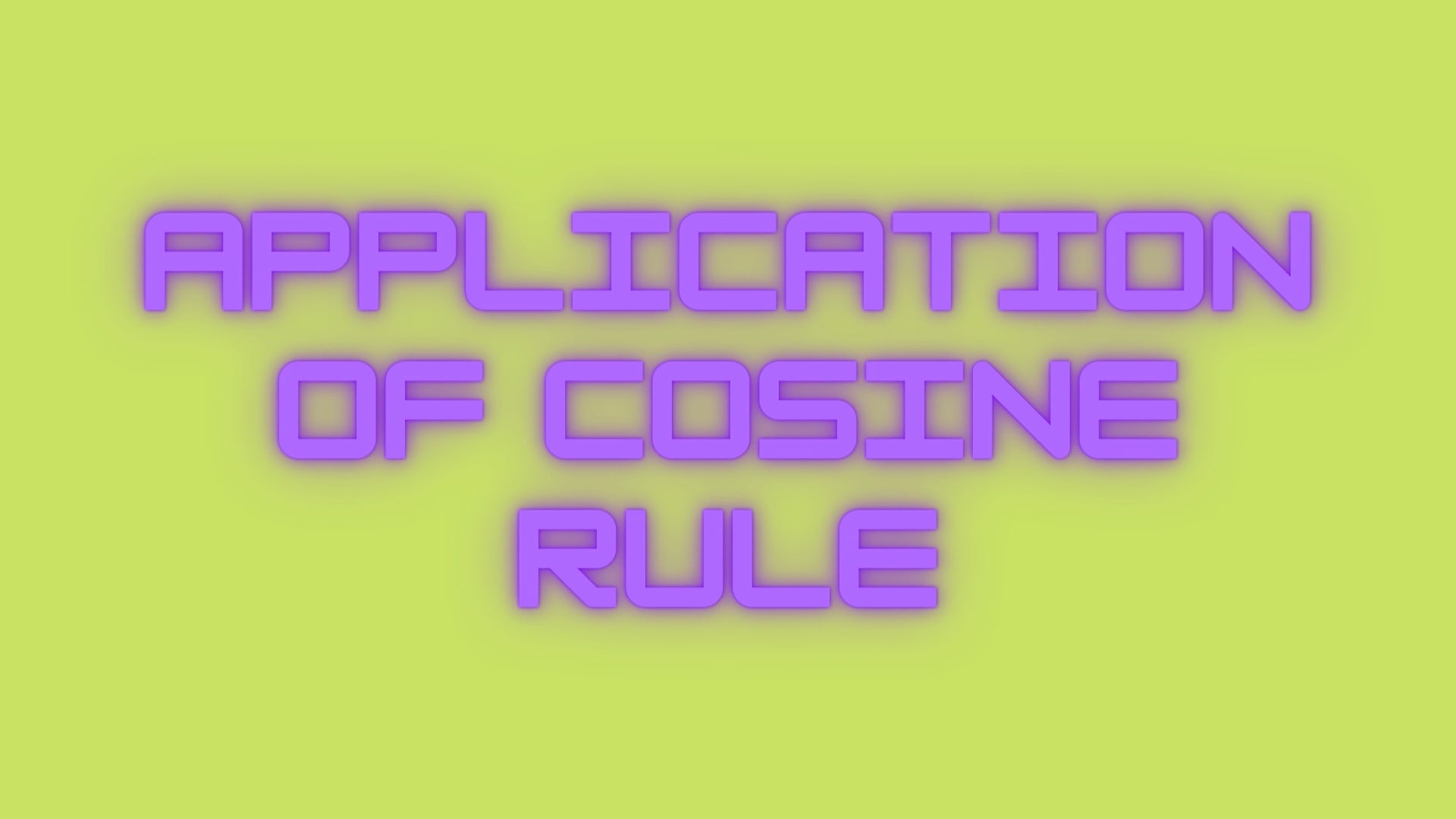 Application of Cosine Rule