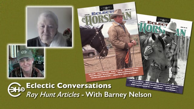 Author Barney Nelson visits about Ray Hunt, reading magazines & the ...