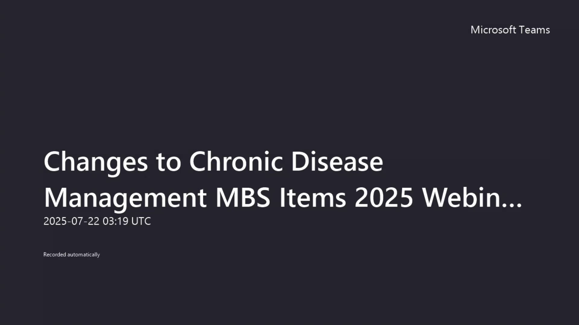 Changes to Chronic Disease Management MBS Items 2025 Webinar _3 (22nd ...