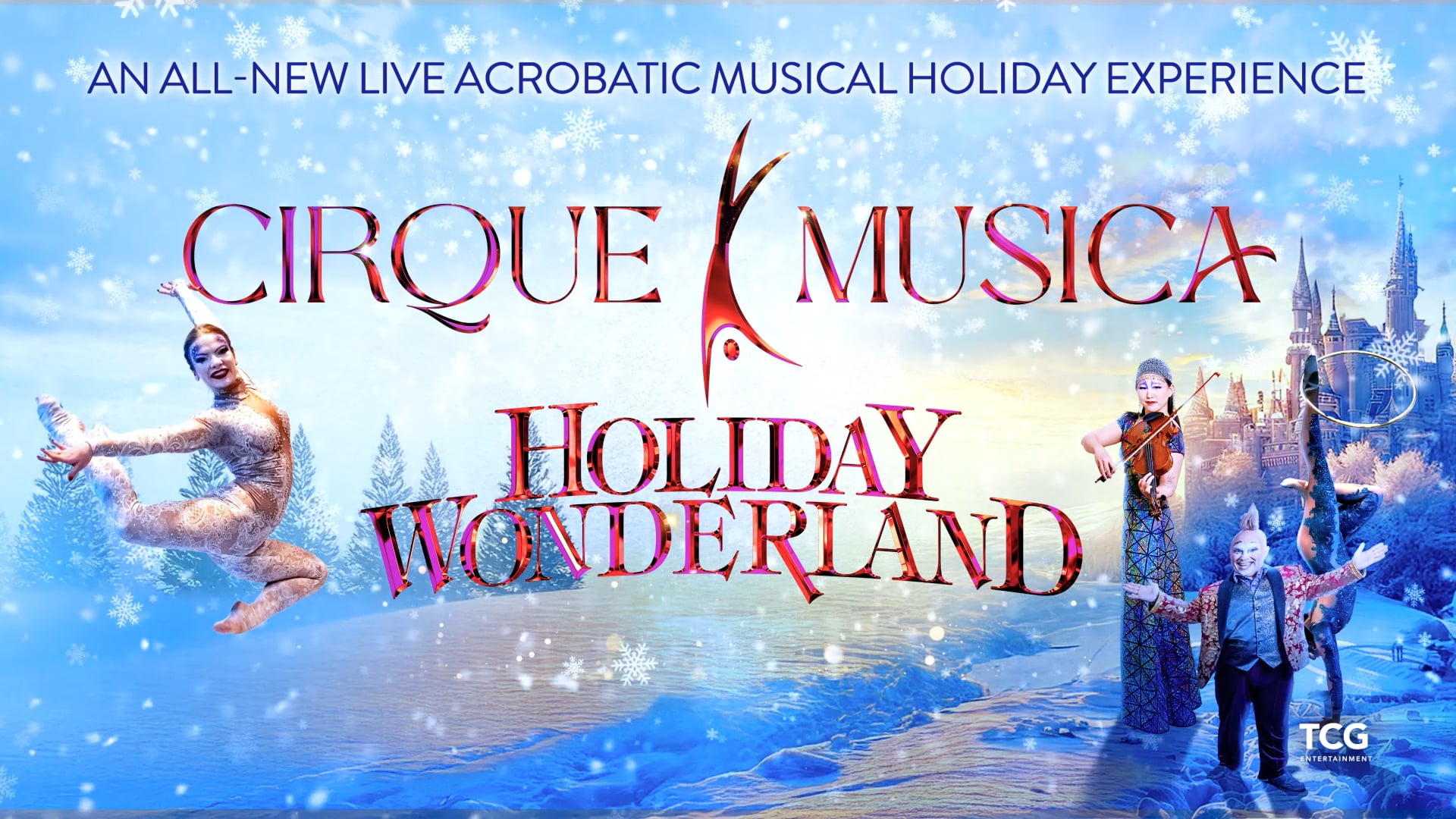 CirqueMusica Holiday Wonderland 2025 Tour