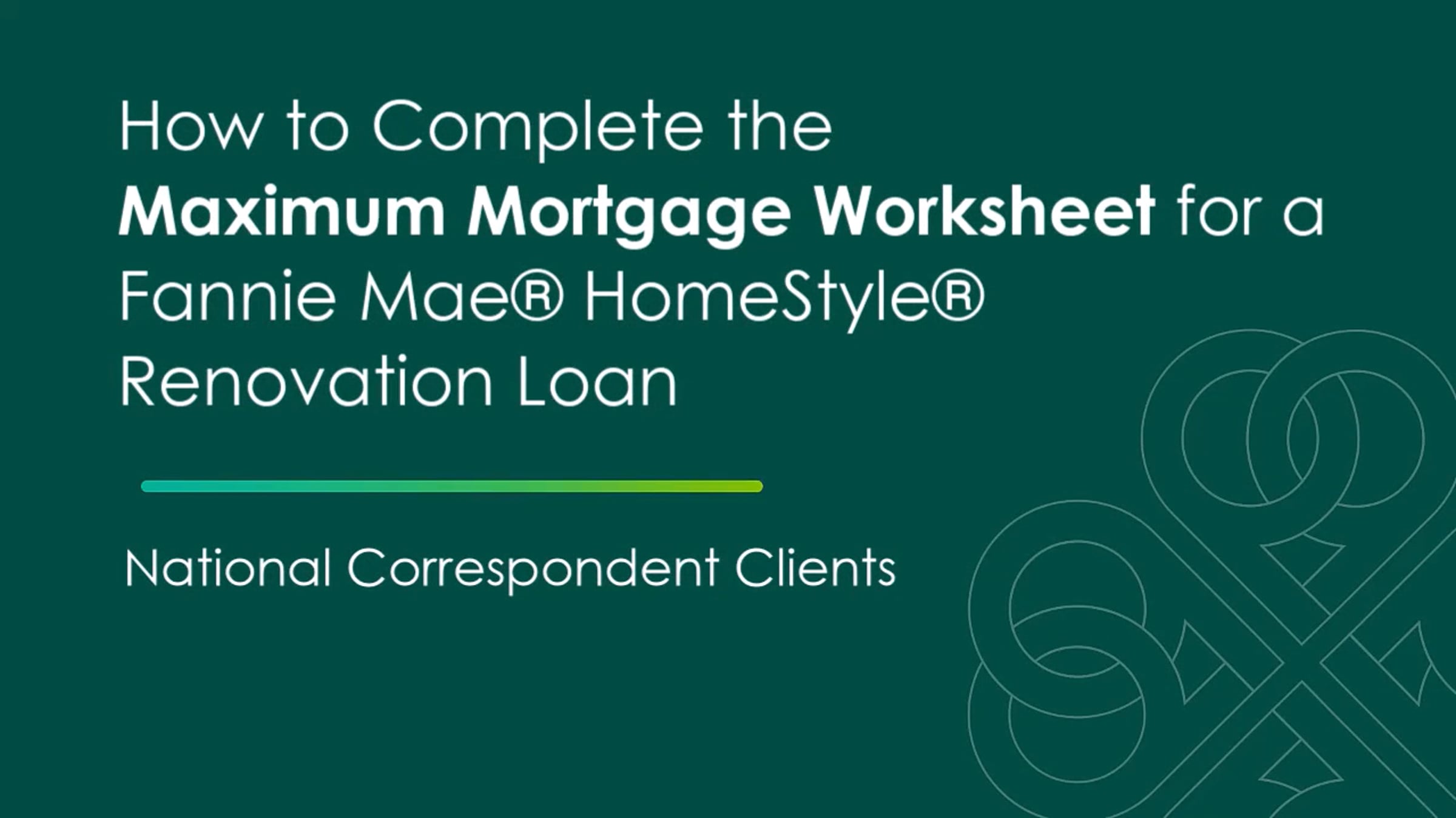 How to Complete the Maximum Mortgage Worksheet for a Fannie Mae ...