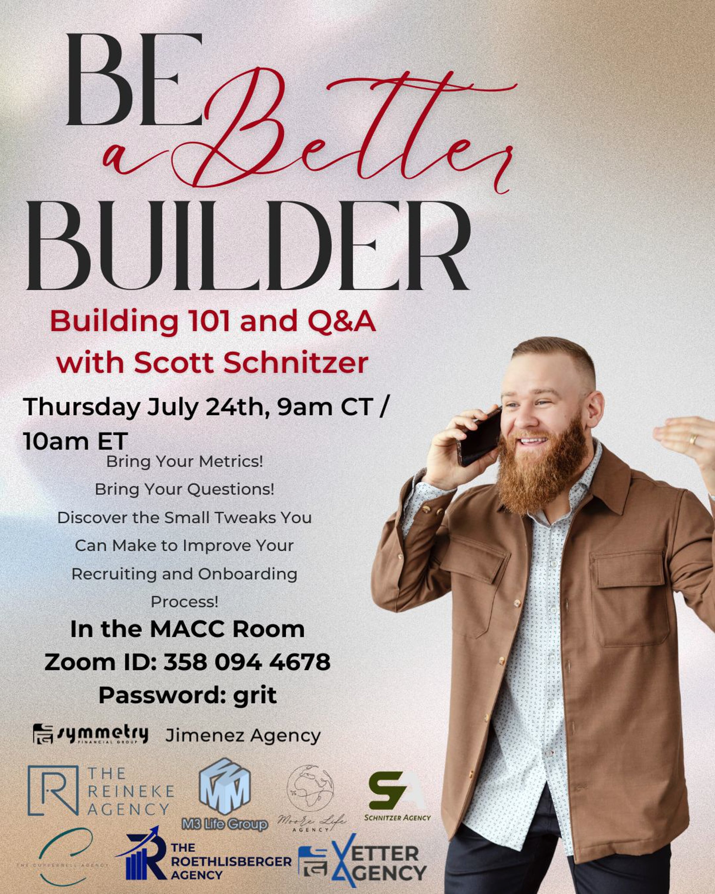 Be a Better Builder with Scott Schnitzer 7/24/25