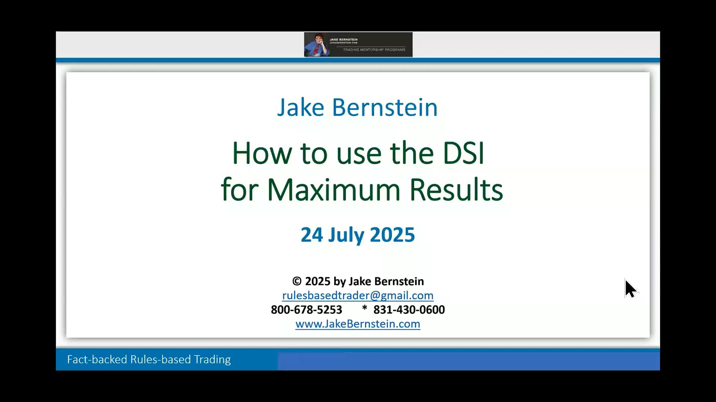 JAKE BERNSTEIN WEBINAR How to Use the DSI for Maximum Results
