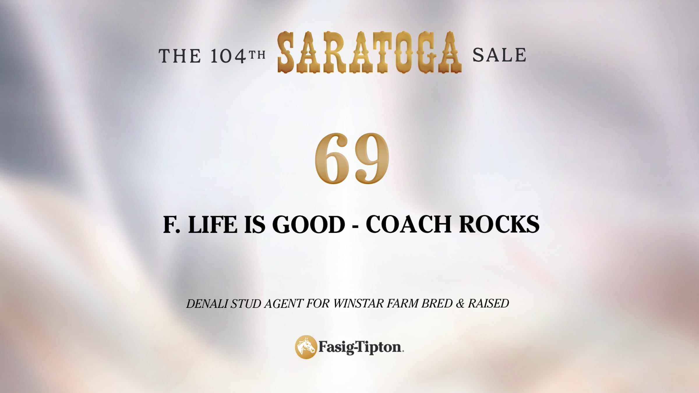 FTSAUG25, Hip 69, f. LIFE IS GOOD - COACH ROCKS 24