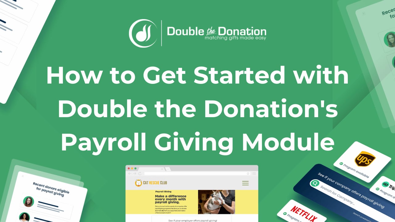 How to Get Started with Double the Donation's Payroll Giving Module