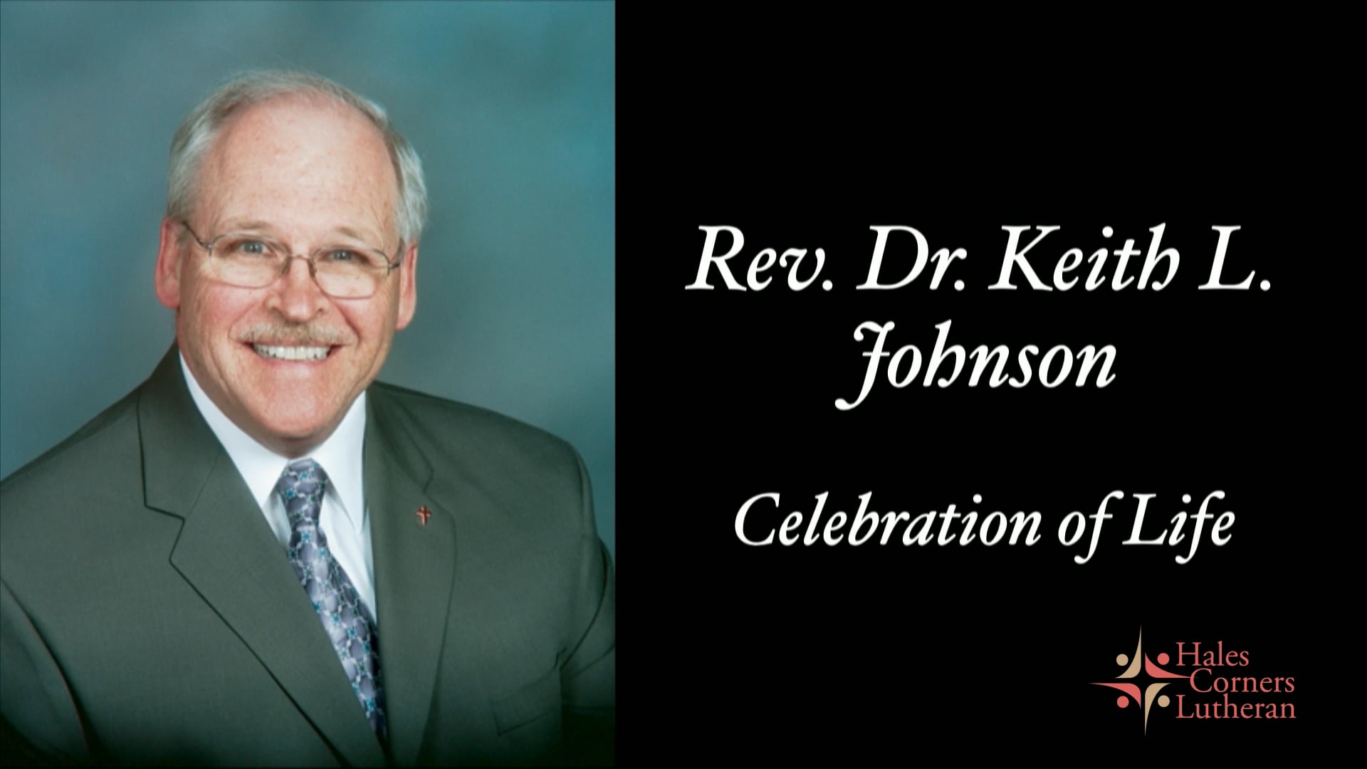 Rev. Dr. Keith L. Johnson - Celebration of Life