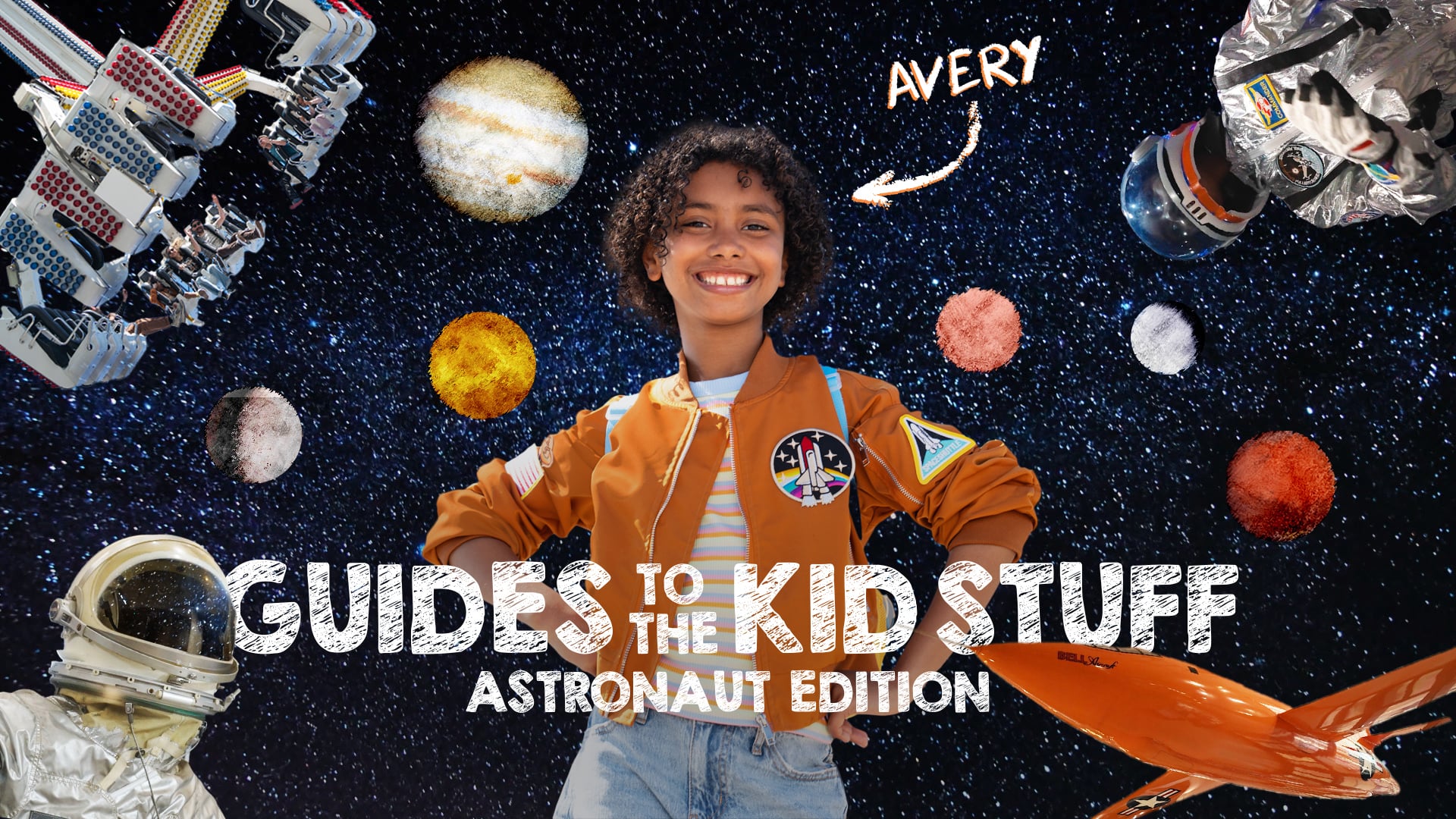 Guides to the Kid Stuff: Future Astronaut Edition — Mission: San Diego.