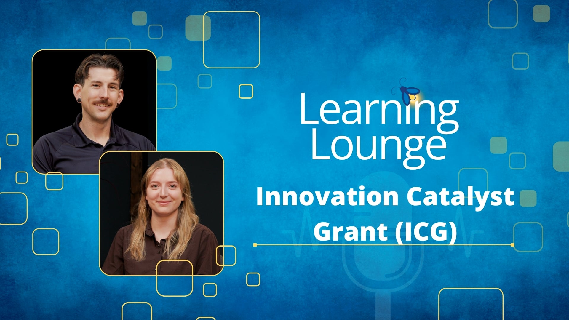 Learning Lounge - Learning Lounge - Innovation Catalyst Grant (ICG) on ...