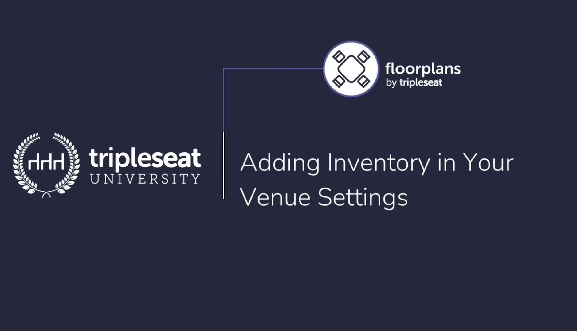 Floorplans by Tripleseat | Adding Inventory in Your Venue Settings