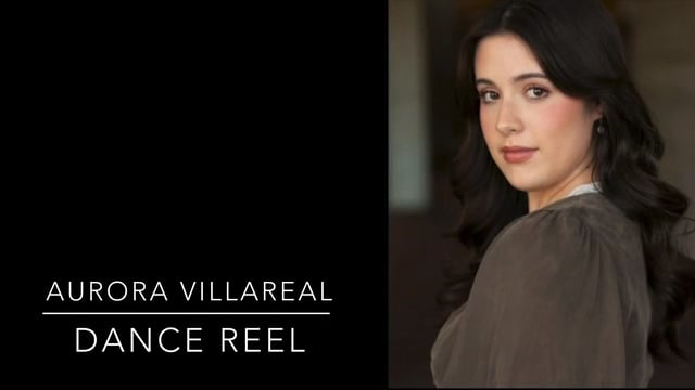 Dance Reel - Aurora Villareal