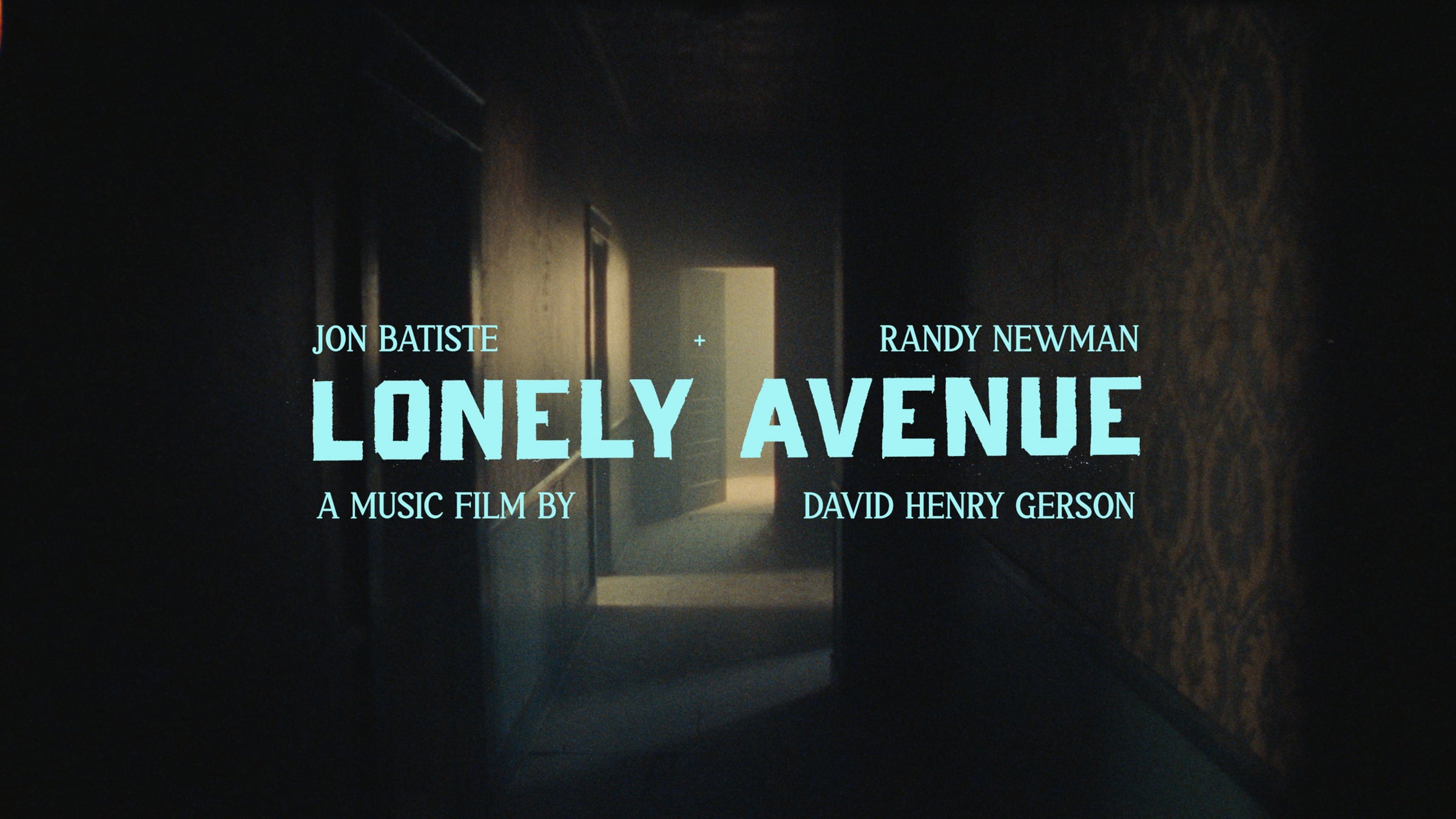 JON BATISTE & RANDY NEWMAN - LONELY AVENUE