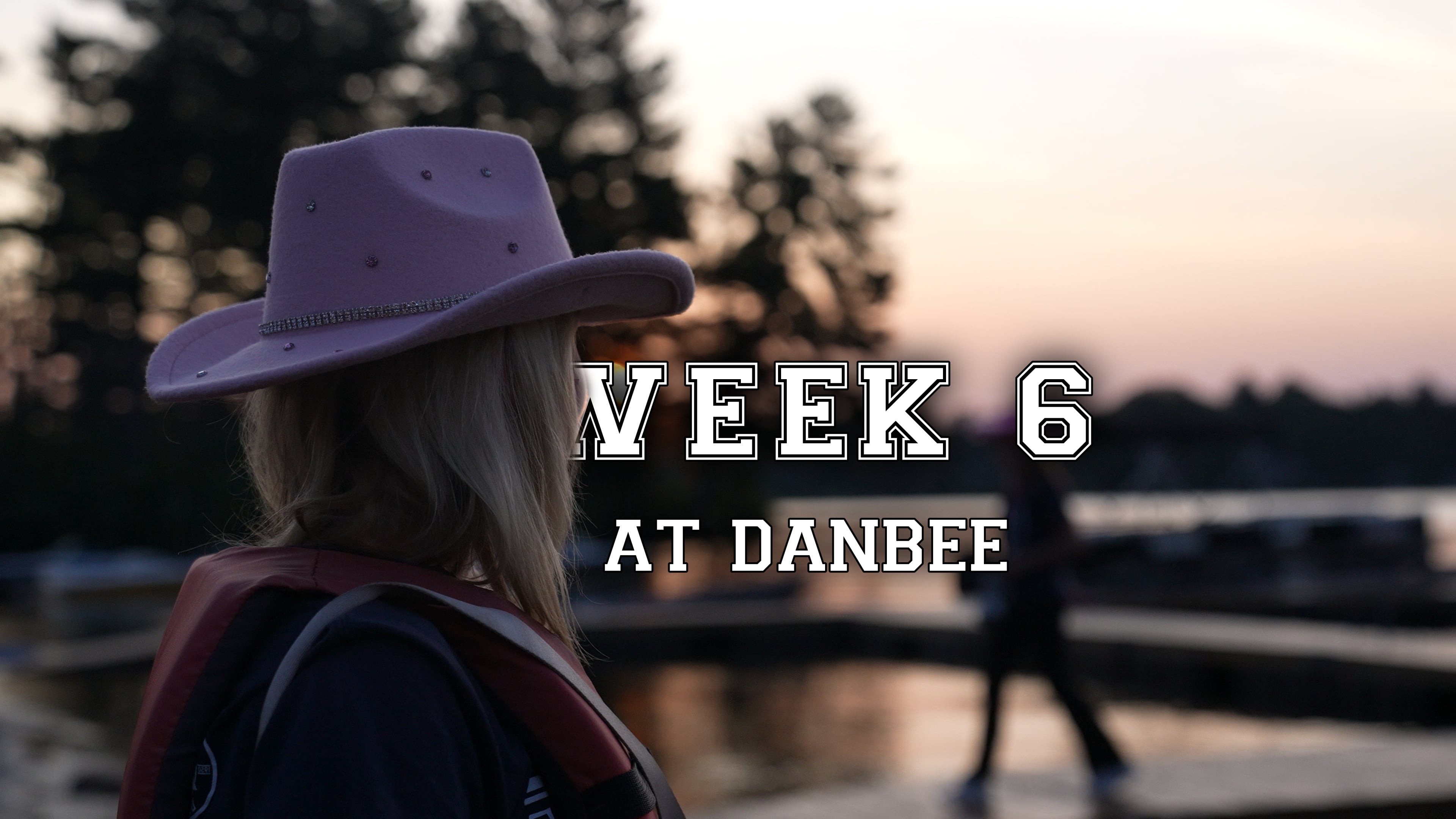 Week 6 - Camp Danbee 2025