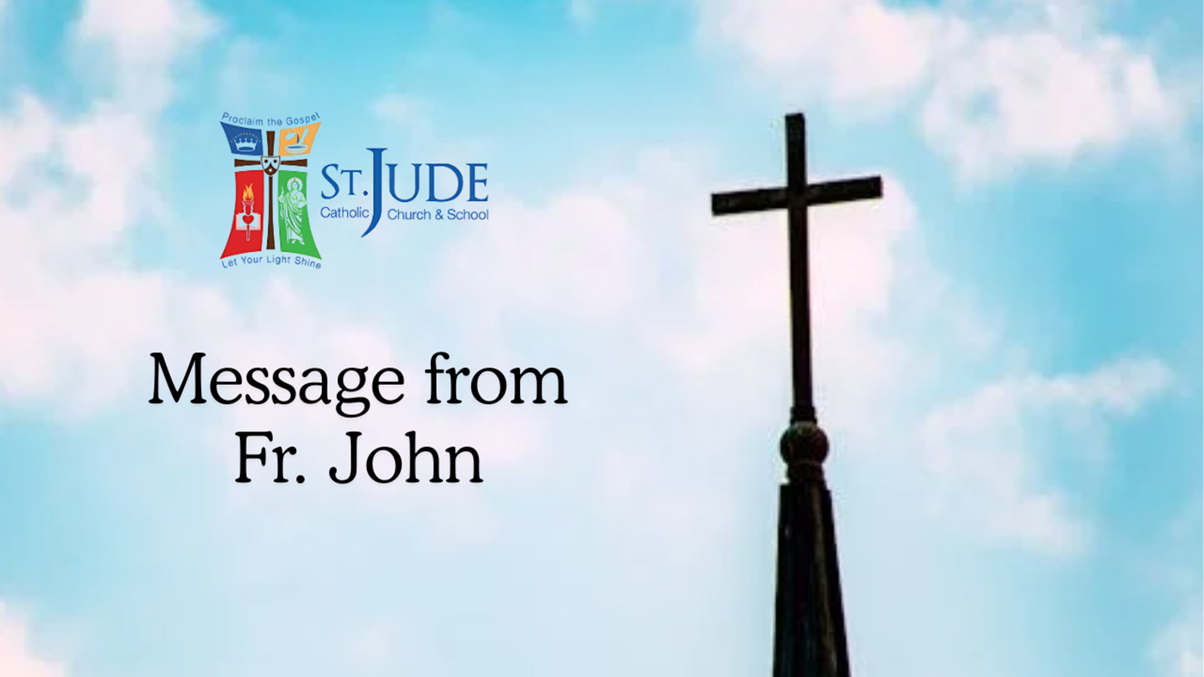 Fr. John's Announcement 8.4.25