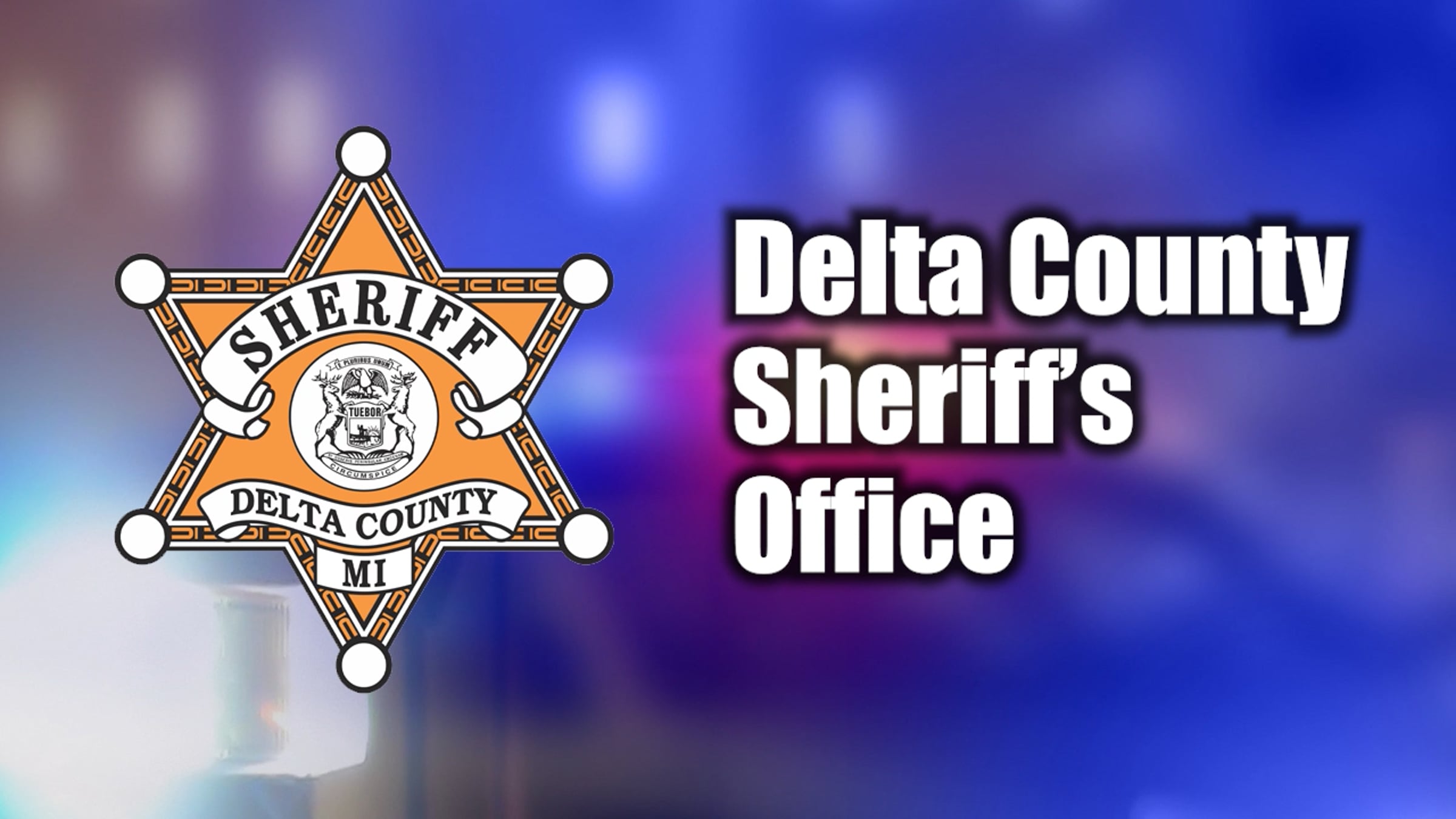 Delta County, MI Sheriff - Submit A Tip