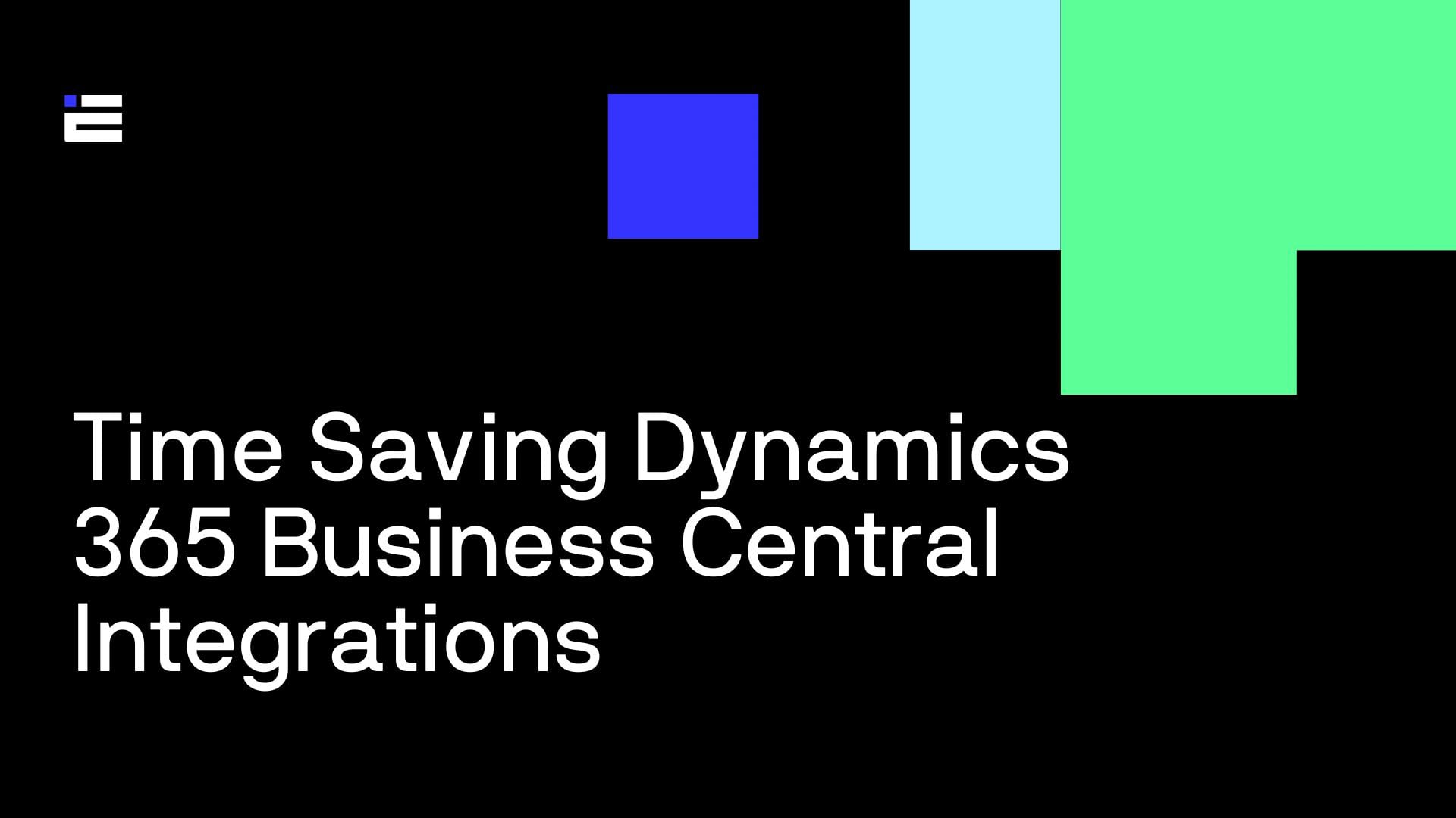 On-Demand Webinar: Time Saving Dynamics 365 Business Central Integrations