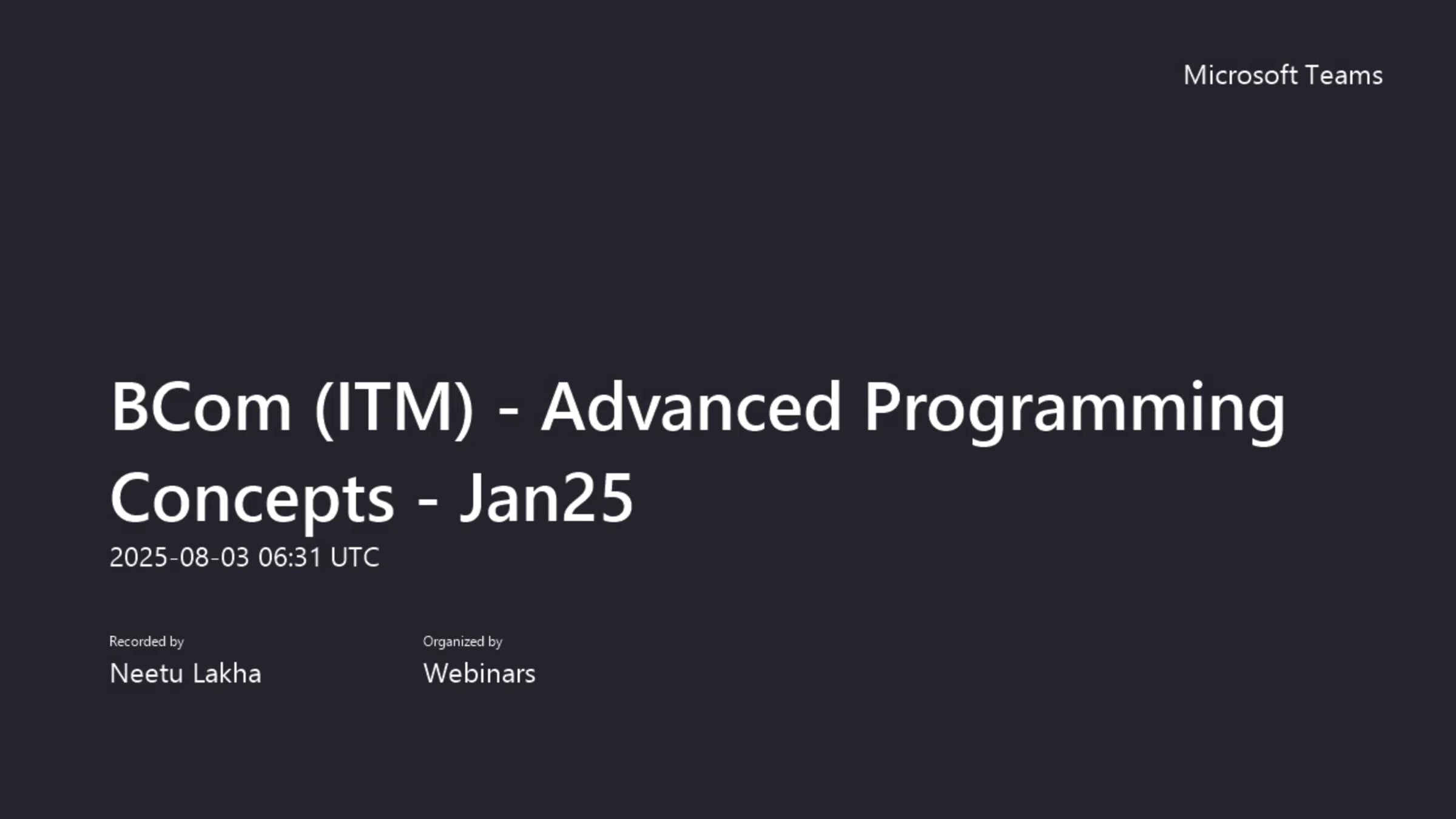 BCom (ITM) - Advanced Programming Concepts - Jan25-20250803_083041-Meeting Recording