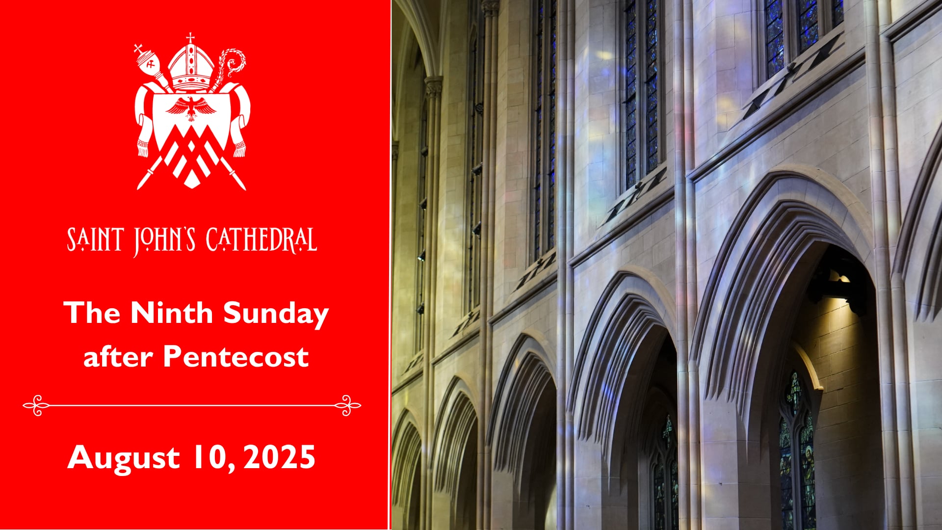 The Ninth Sunday after Pentecost | Choral Eucharist, Rite II - August 10, 2025