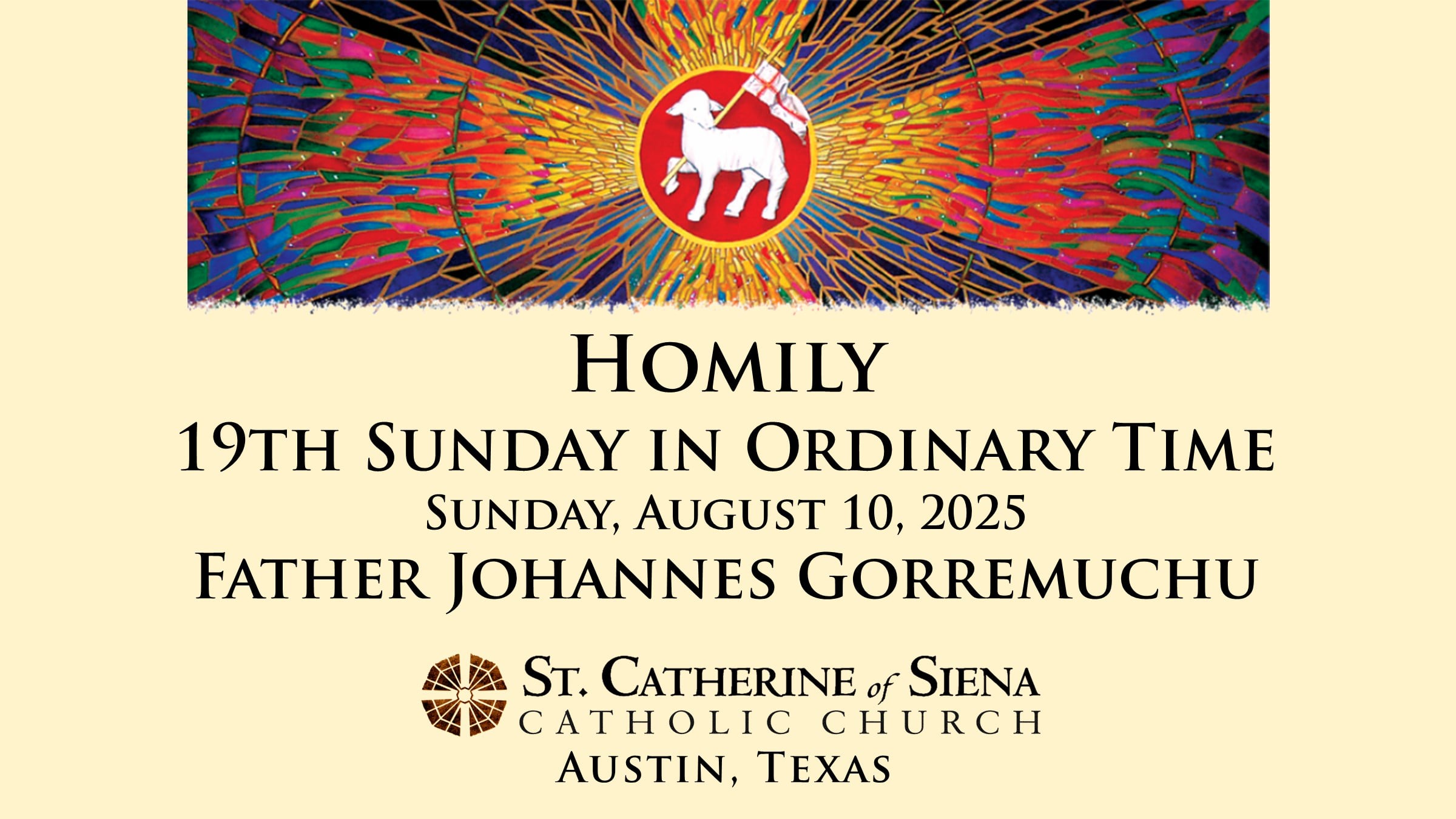 Homily 19th Sunday in Ordinary Time 8/10/2025 - Father Johannes