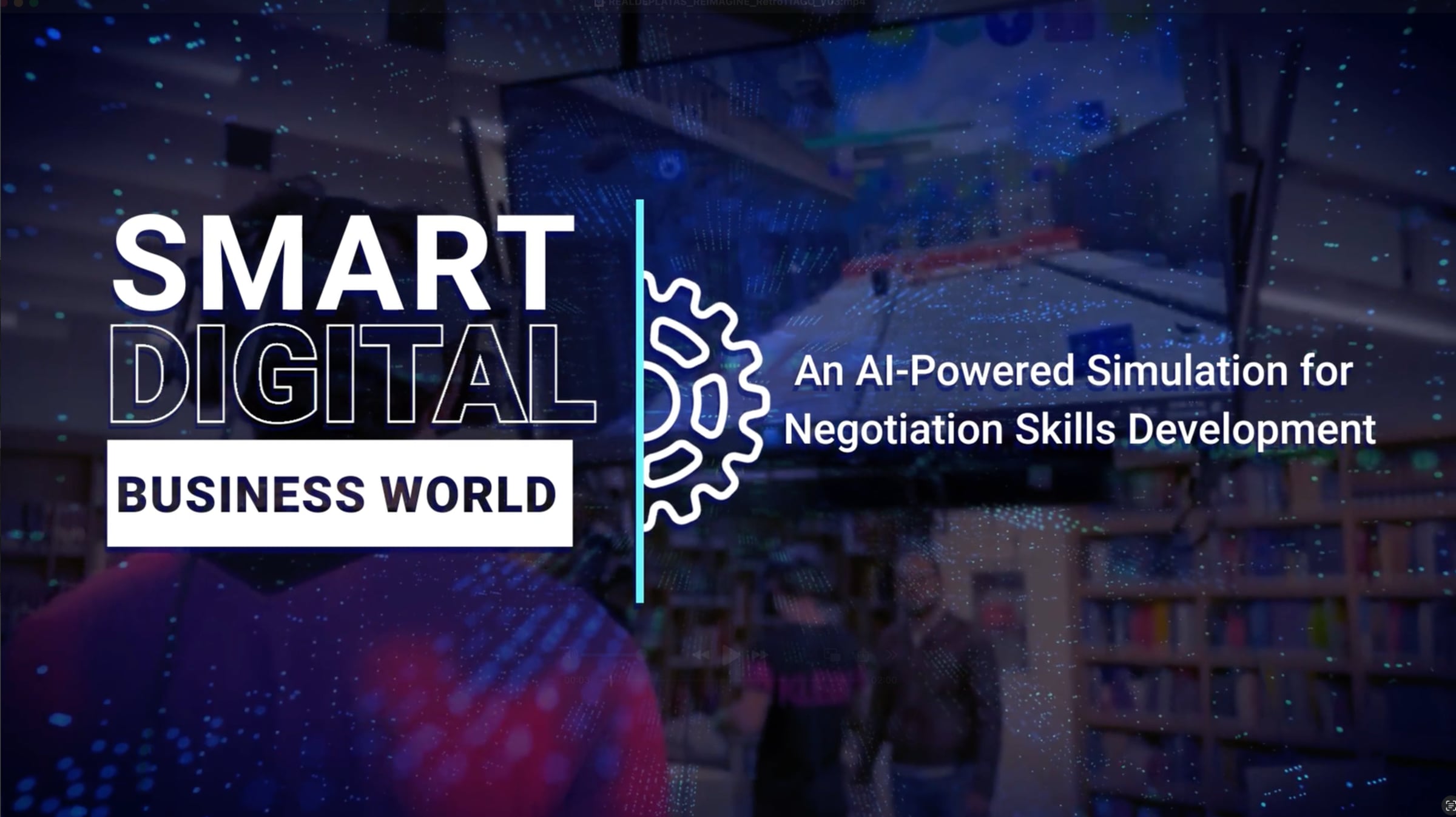 Smart Digital Business World: An AI-Powered Simulation for Negotiation ...