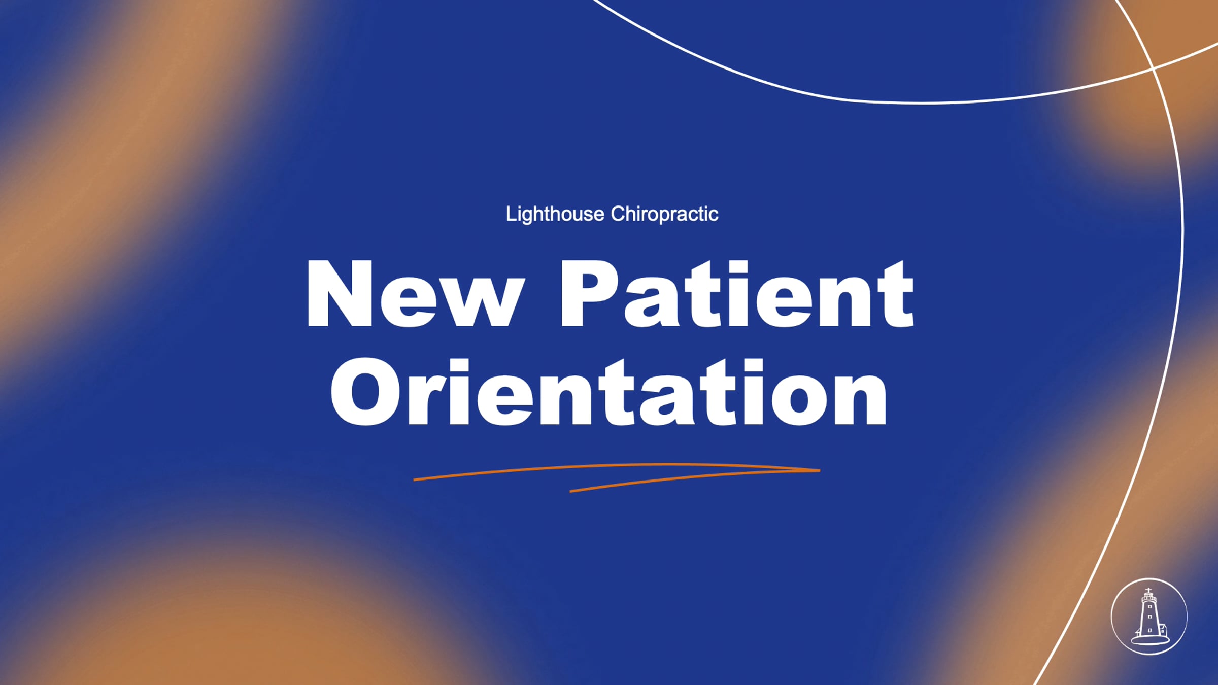 New Patient Orientation