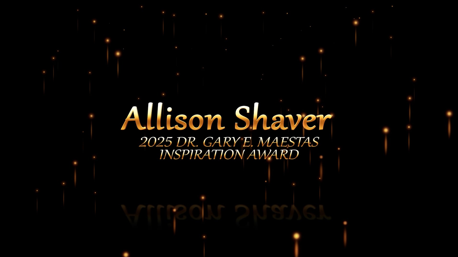 Allison Shaver - 2025 Dr. Gary E. Maestas Inspiration Award