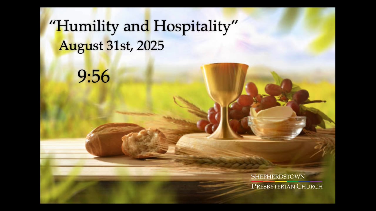 August 31, 2025: "Humility and Hospitality"