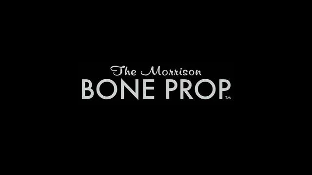 The Morrison Bone Prop Introduction & Warm Up