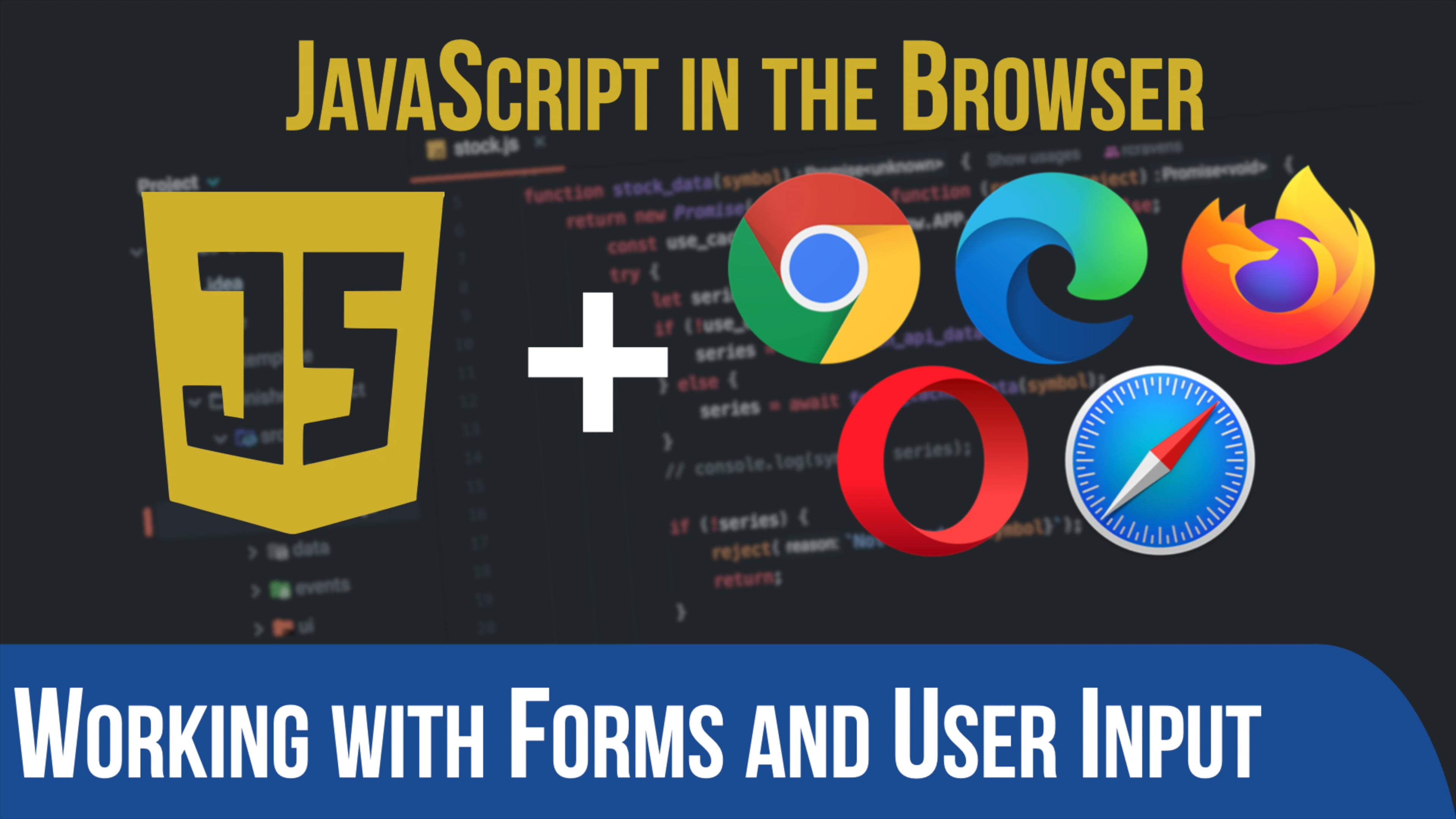 TekCasts: JavaScript in the Browser | Working with Forms and User Input