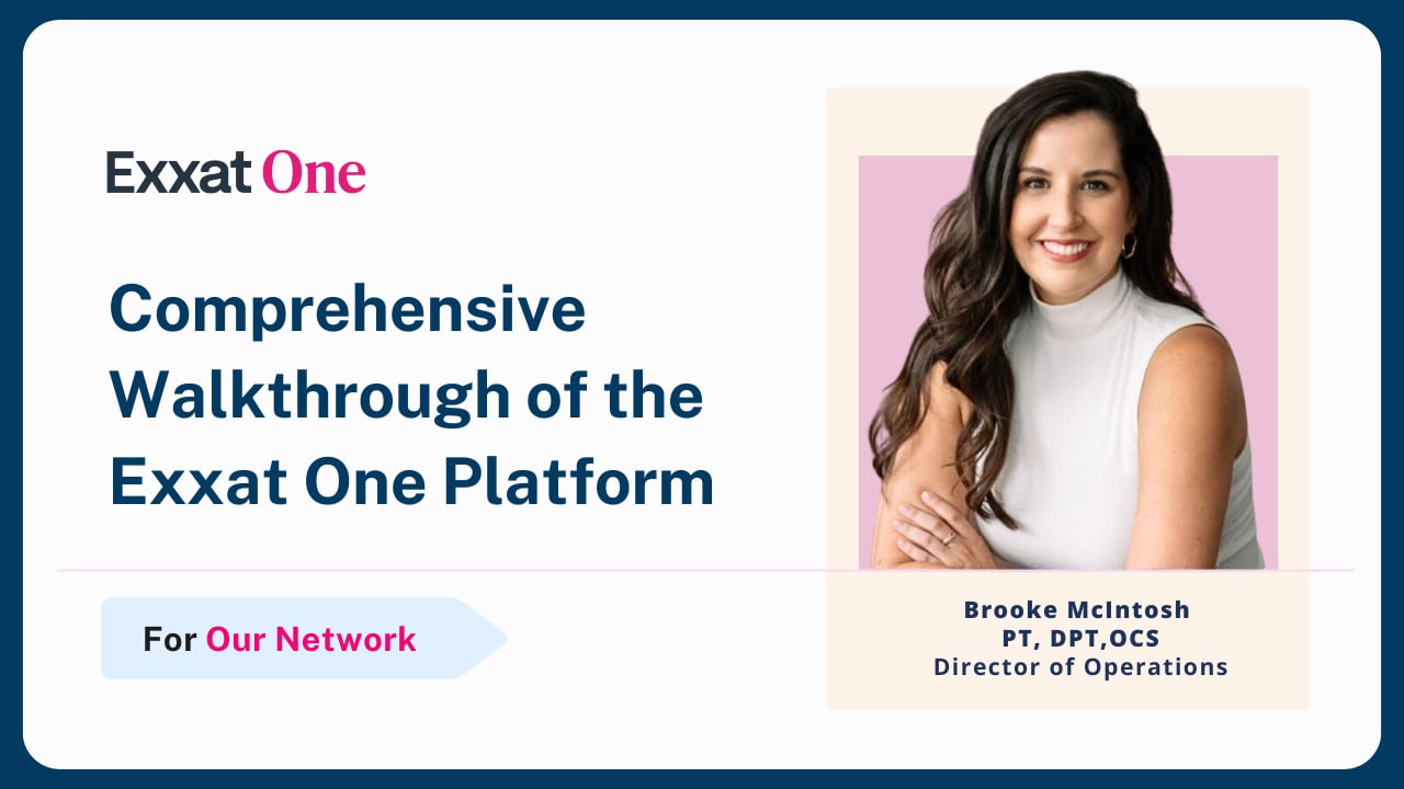 Comprehensive Walkthrough of the Exxat One Platform with Brooke ...