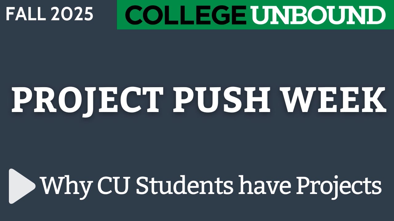 Why CU Students have Projects