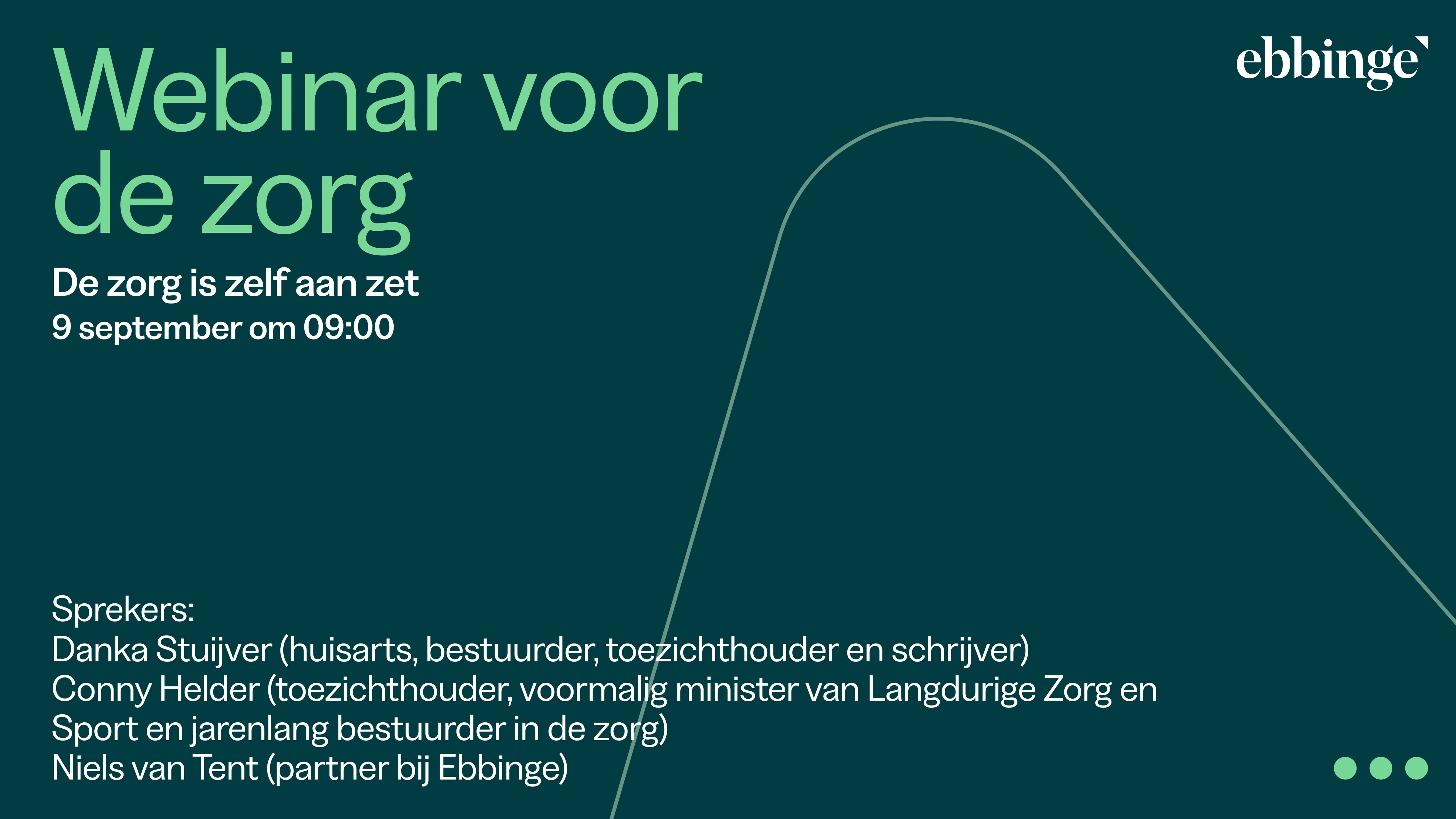 Webinar voor de zorg - De zorg is zelf aan zet