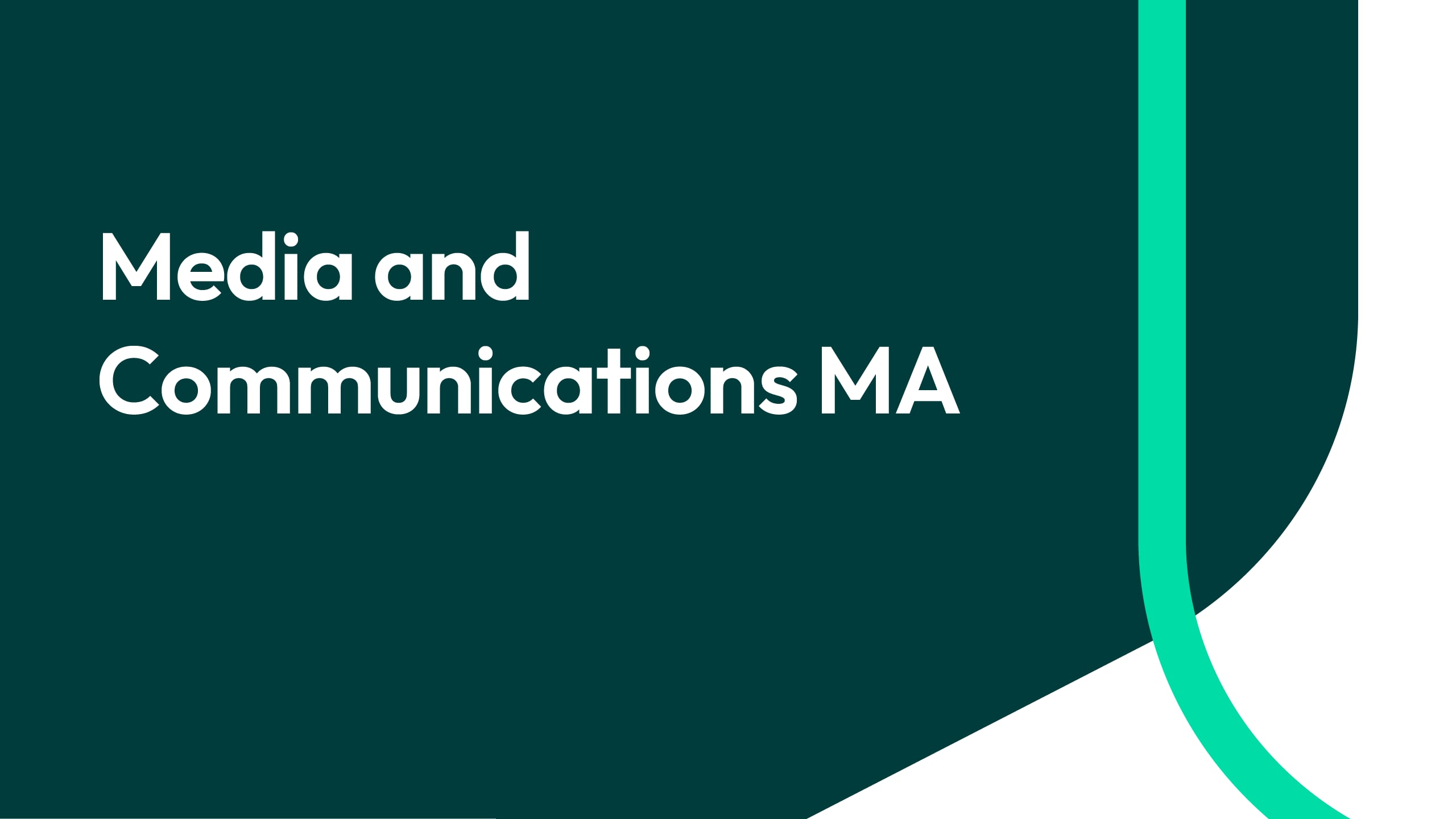 Media and Communications MA