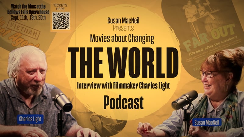 Movies about Changing the World Interview with Filmmaker Charles Light ...