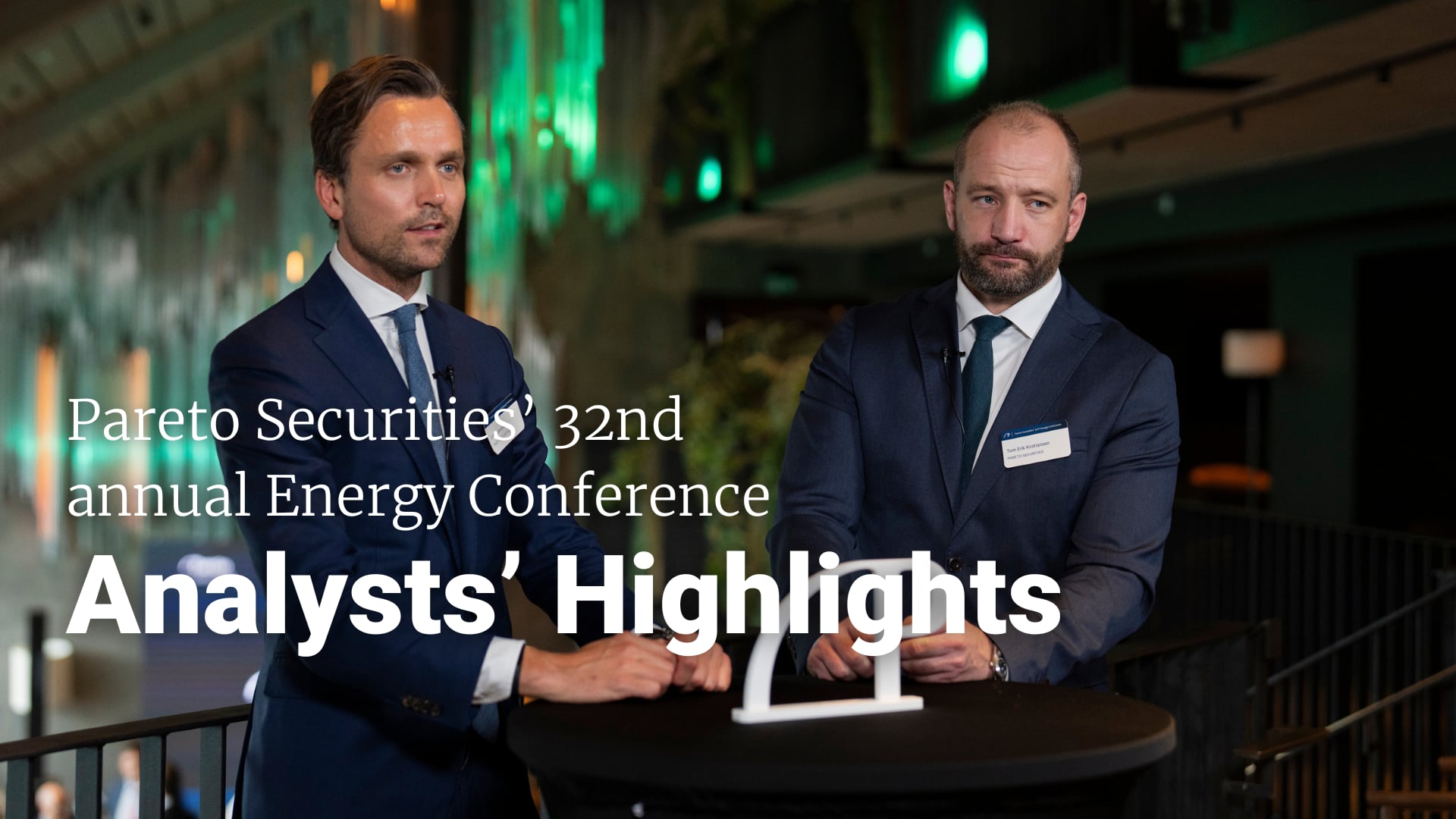Pareto Securities 32nd Annual Energy Conference - Analysts' Highlights
