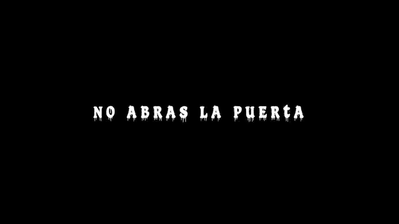 No abras la puerta