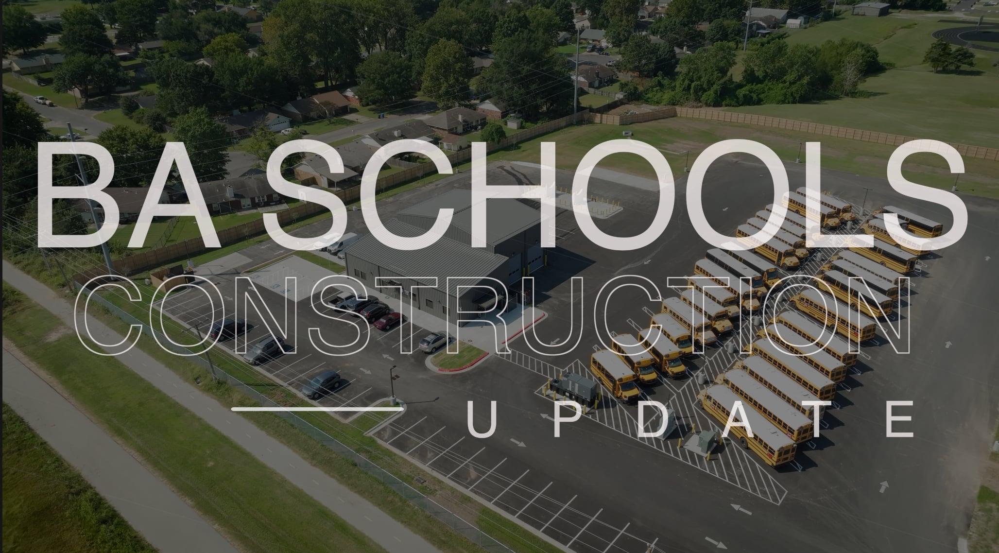 BA Schools Construction Update | 9-17-25