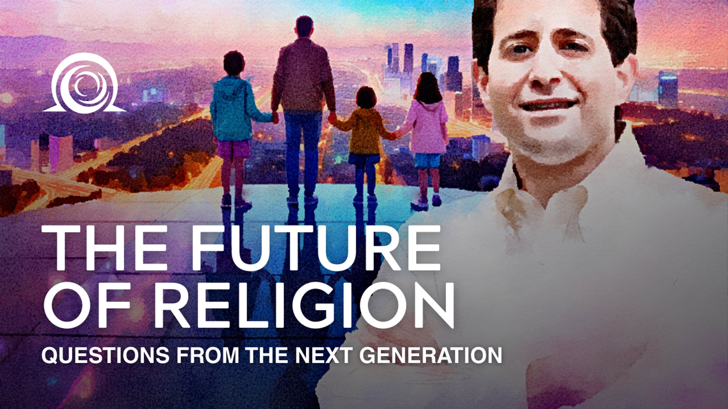 The Future of Religion: Questions from the Next Generation with Robert ...