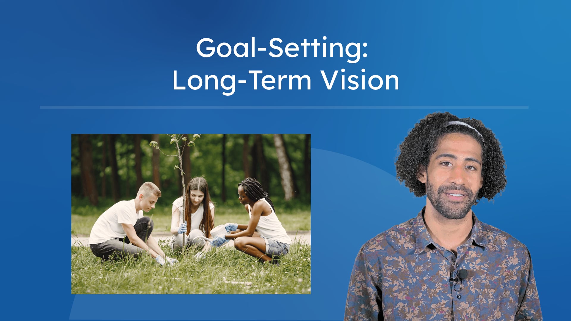 Goal-Setting: Long-Term Vision