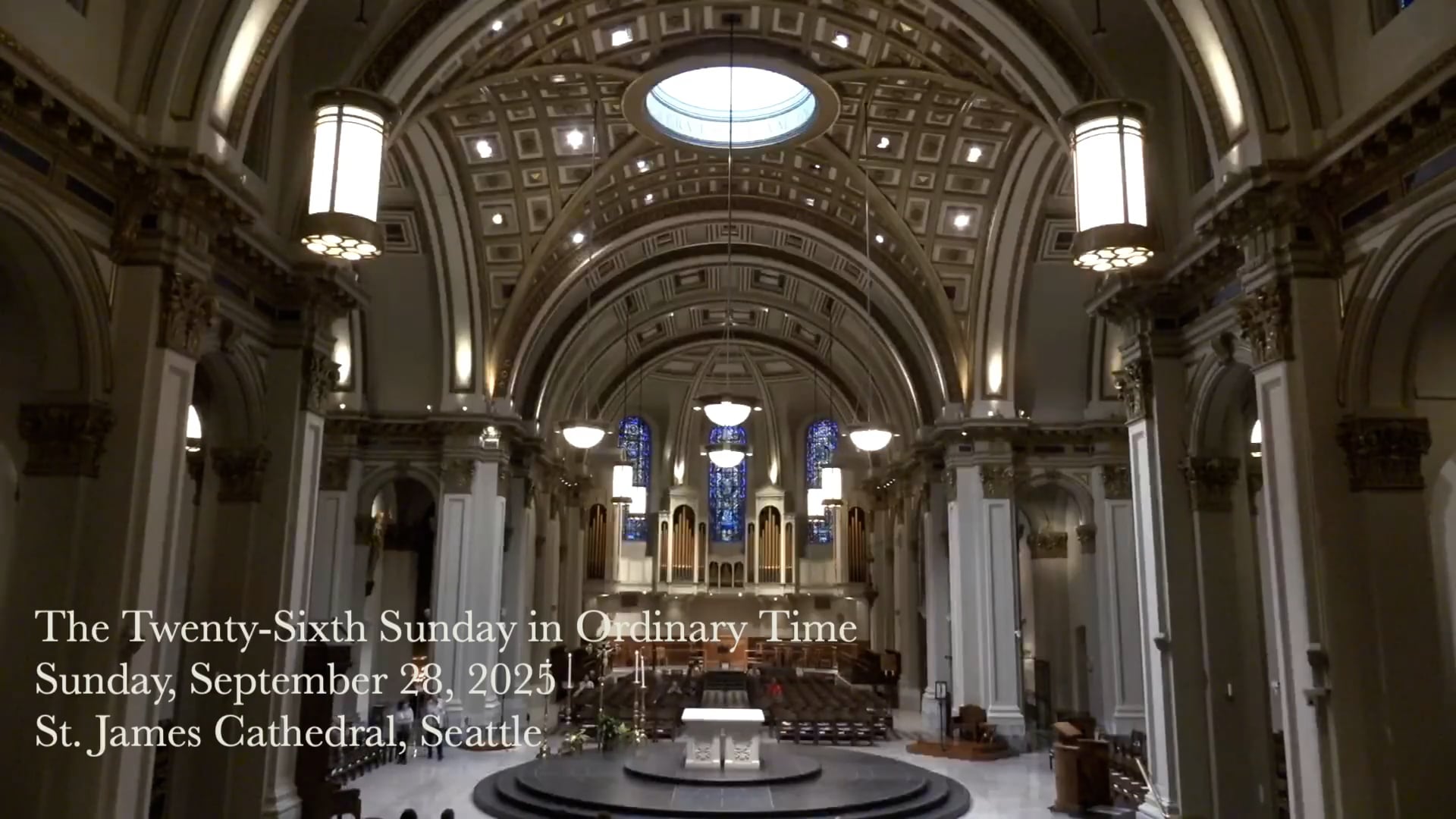 Sunday, September 28, 2025 8:00am Mass at St. James Cathedral, Seattle