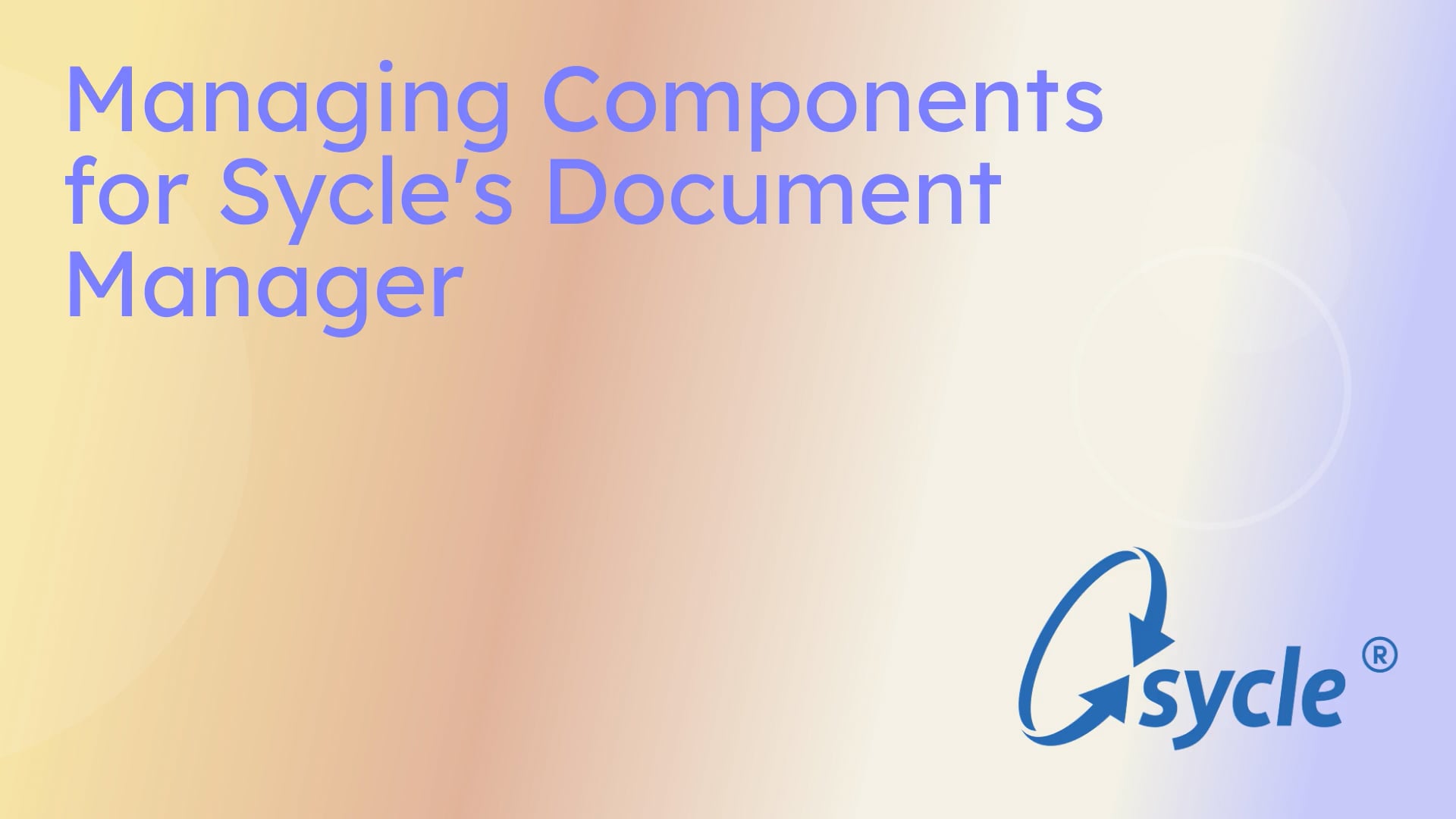 Manage Components in Sycle's Document Manager