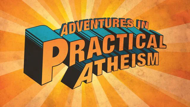Adventures in Practical Atheism on Vimeo