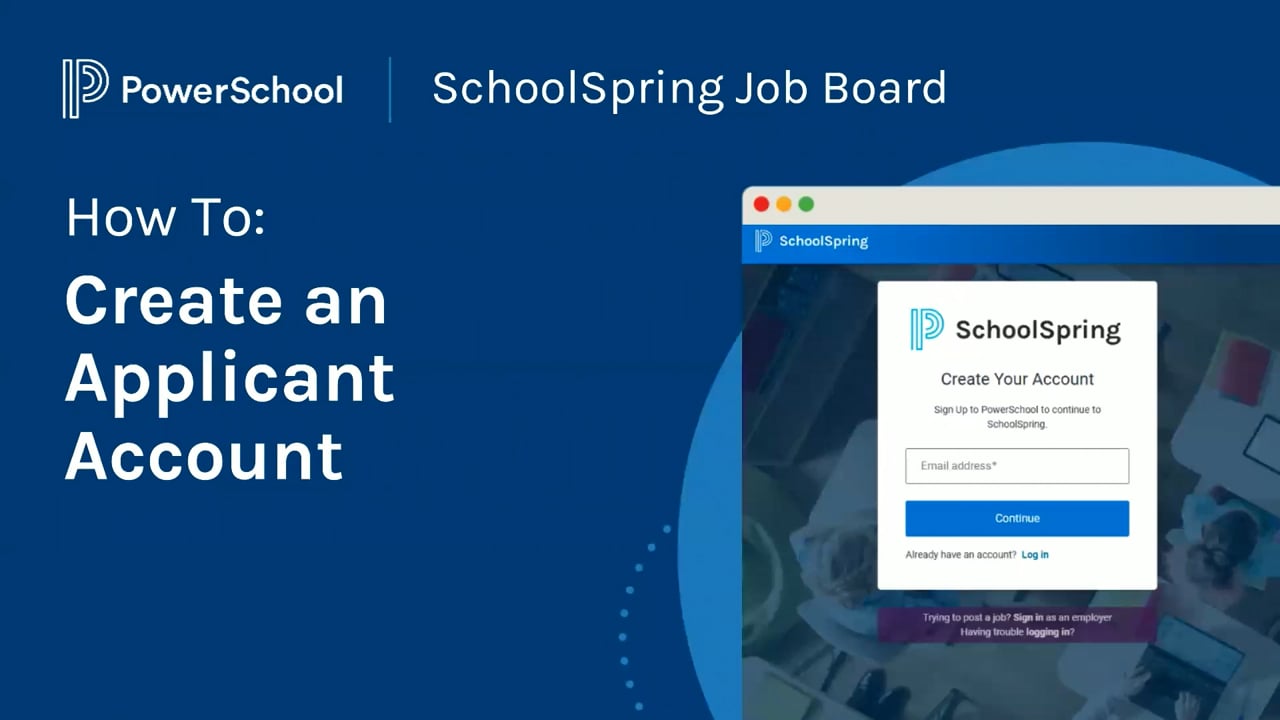 Video: How To Create an Applicant Account - PowerSchool Community