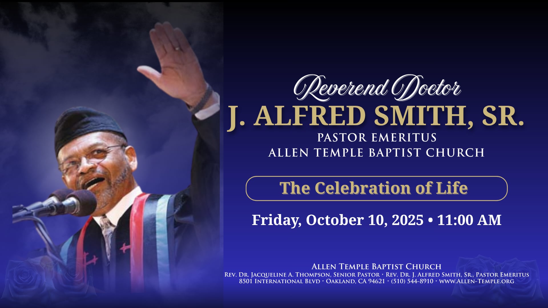 The Celebration of Life - Rev. Dr. J. Alfred Smith Sr.