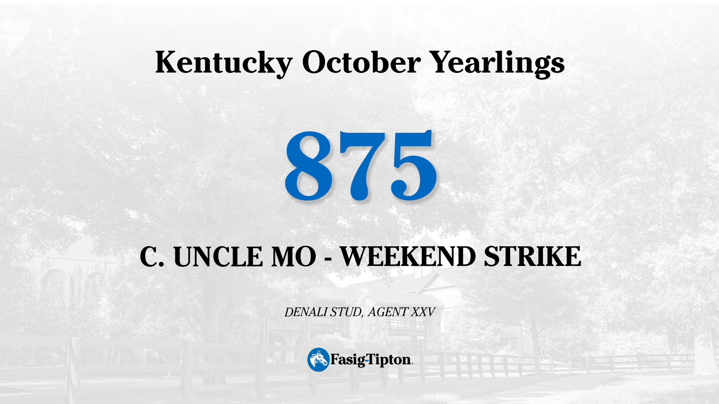 FTKOCT25, Hip 875, c. UNCLE MO - WEEKEND STRIKE 24