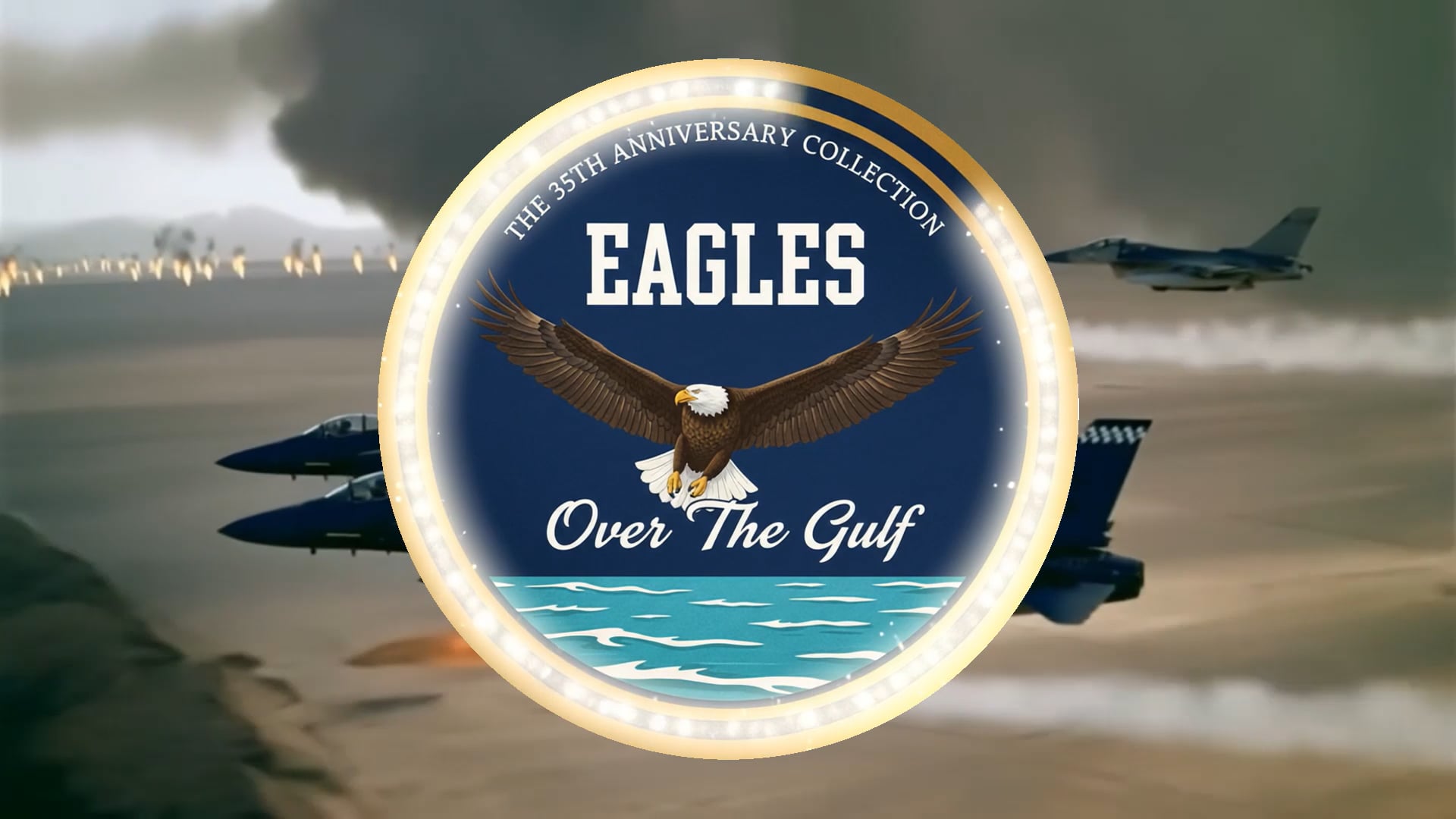 Watch Eagles Over The Gulf - Desert Storm 35th Anniversary Video Collection Online | Vimeo On ...